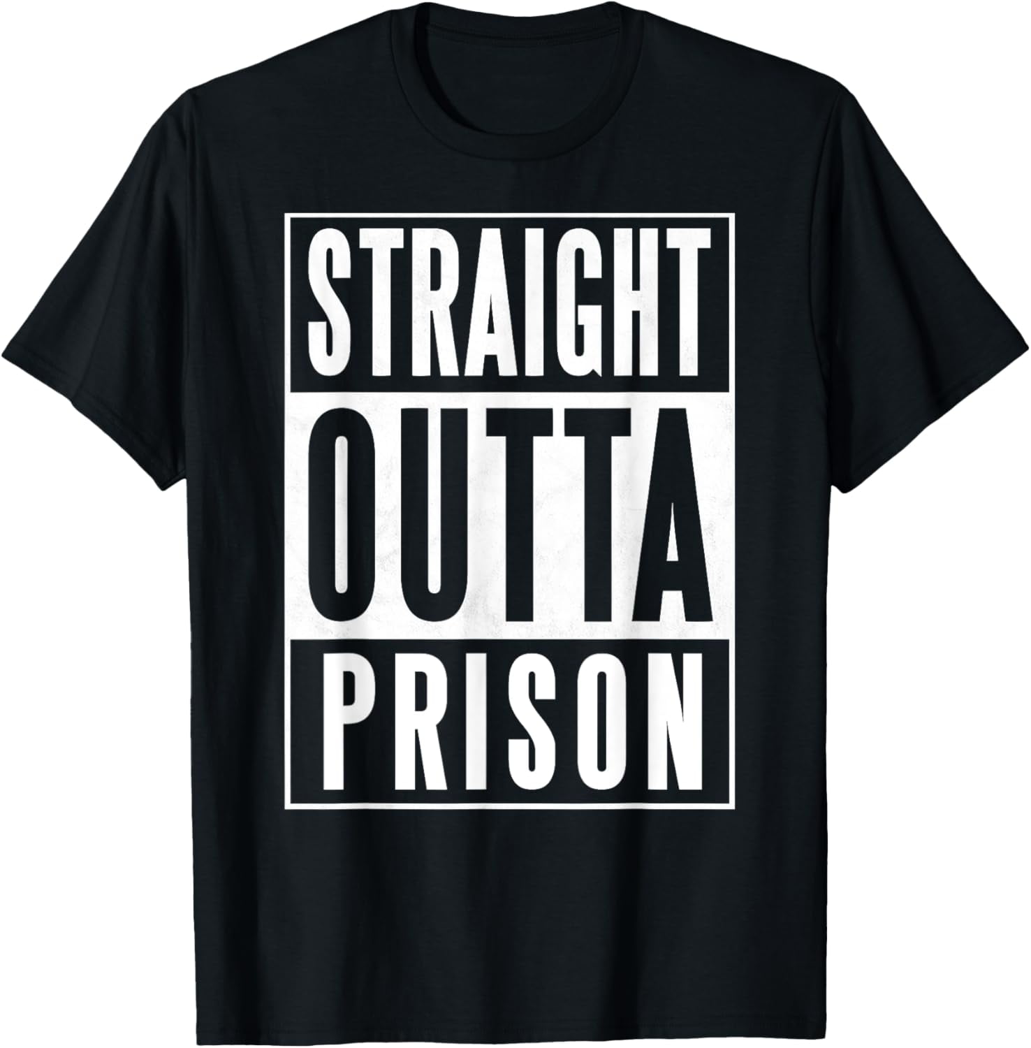 straight outta prison T-Shirt - Walmart.com