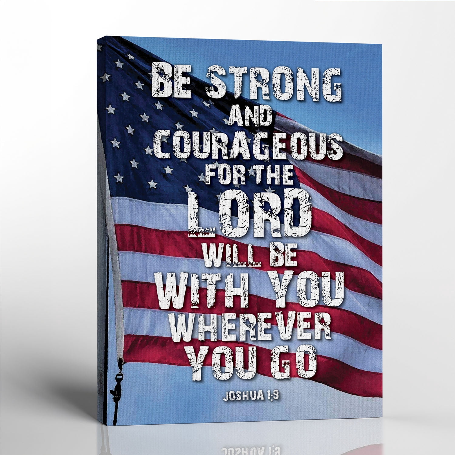 Be strong Poster, Be Strong and Courageous Joshua 1 9 Wall Art ...