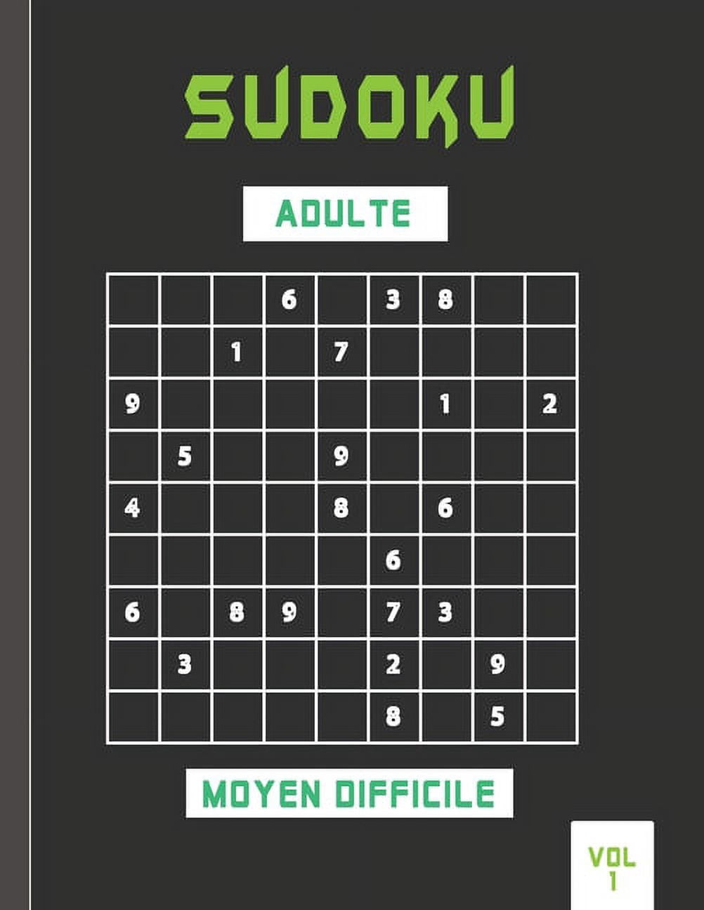 sudoku adulte moyen difficile vol 1: 100 Sudokus avec solutions moyen à ...