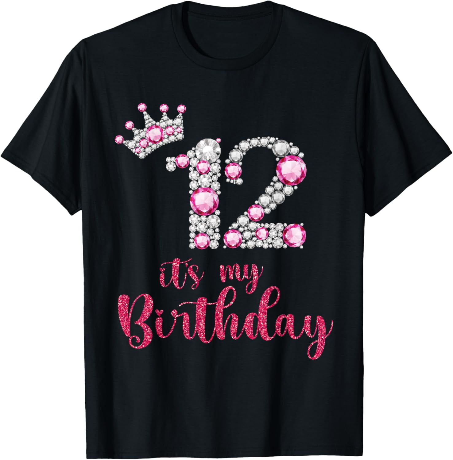 t-shirt 12 It's My Birthday 12th Birthday 12 Years Old Bday T-Shirt ...