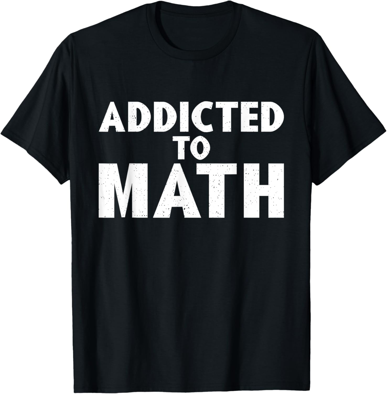 t-shirt Addicted to Math School University Algebra Funny Mathematics T ...
