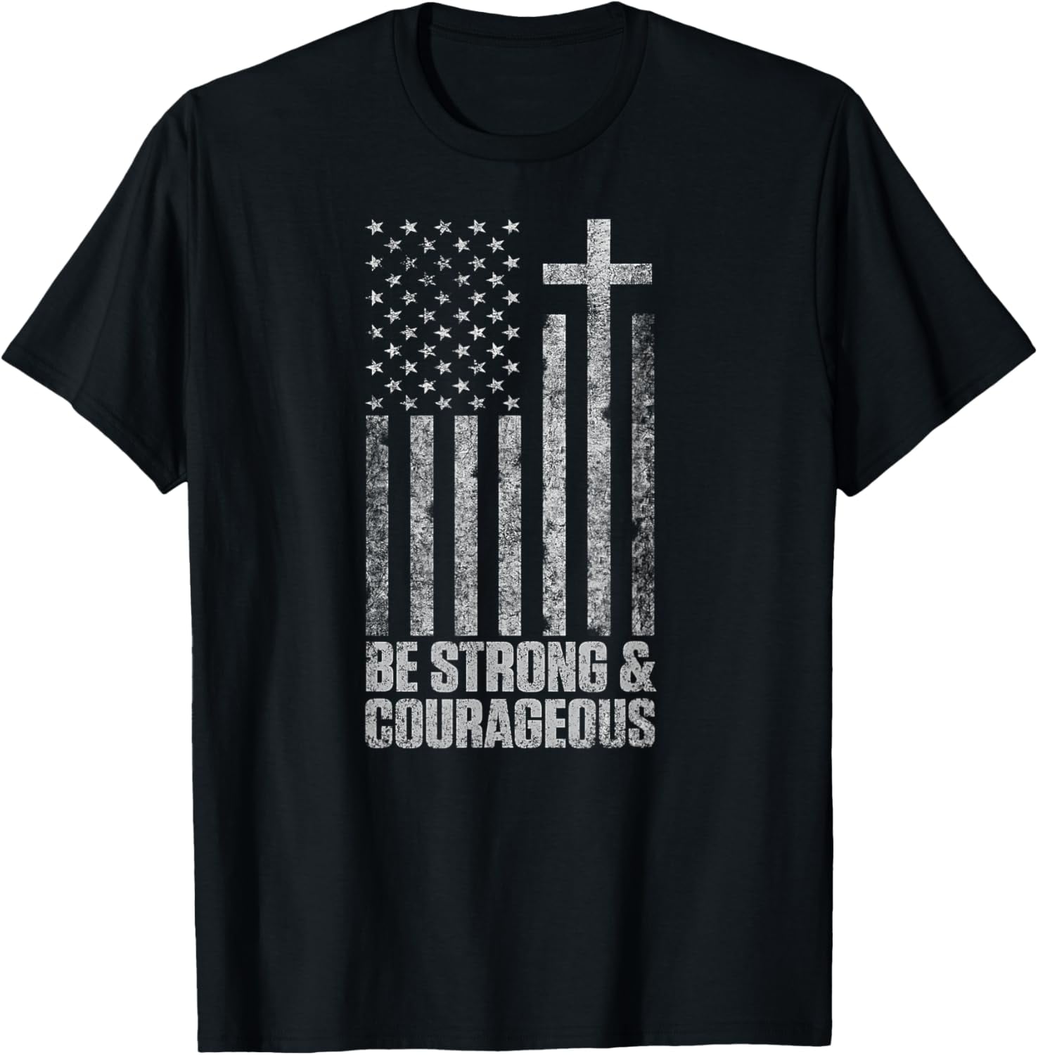 t-shirt Be Strong and Courageous Men Women Christian American Flag T ...