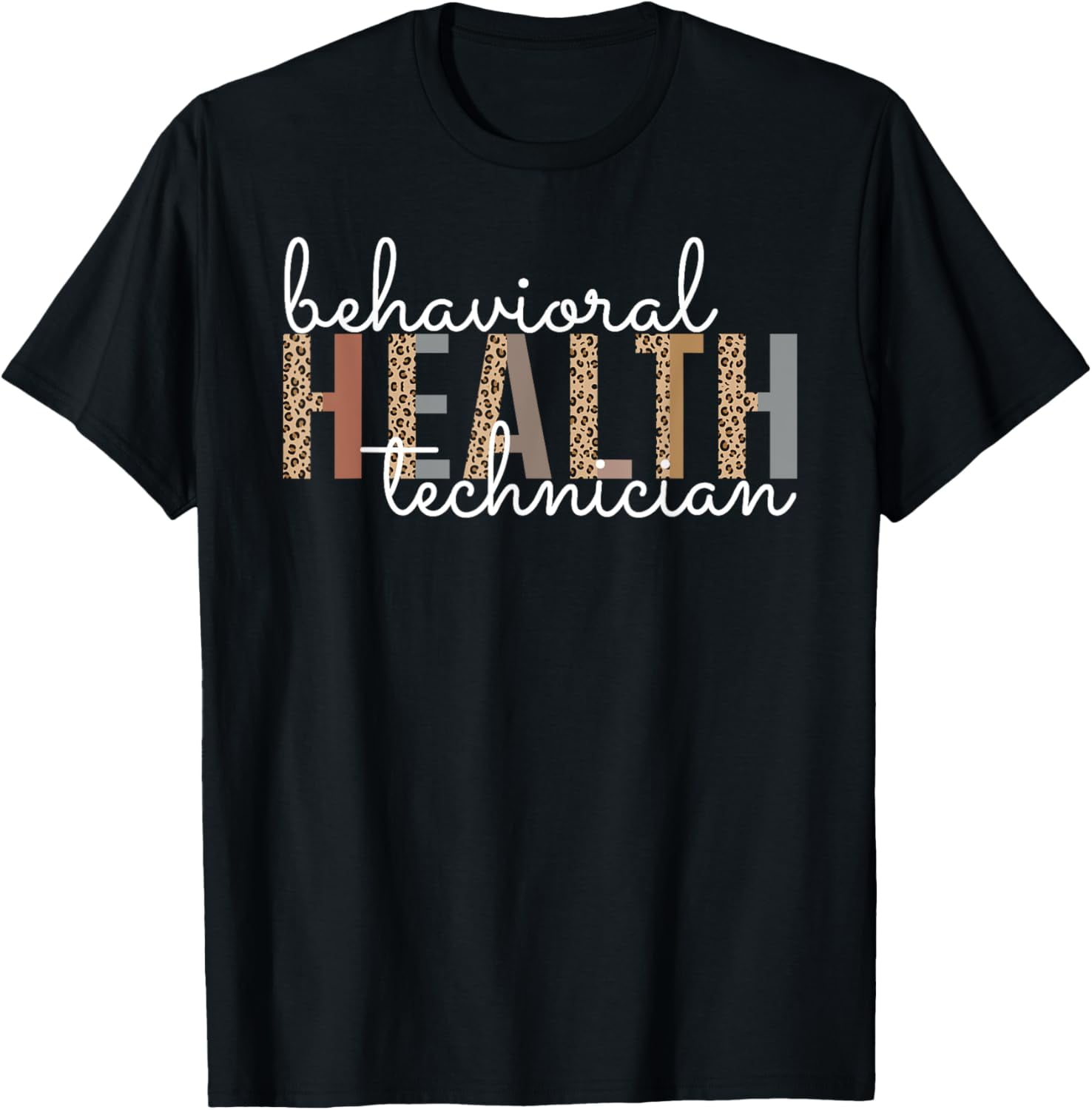 t-shirt Behavioral Health Technician Registered Behavior Technician T ...