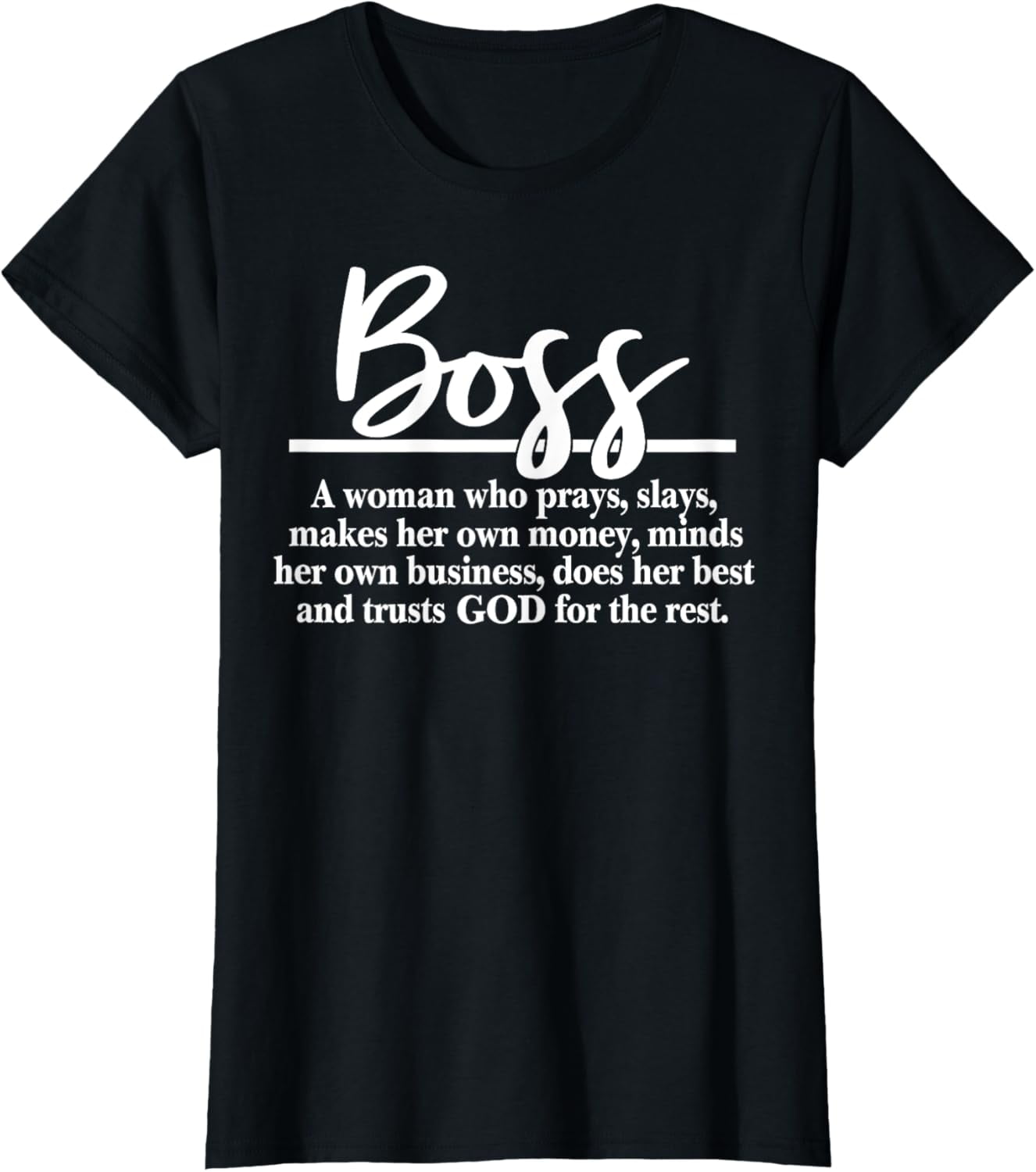 t-shirt Boss A Woman Who Pray Funny Boss Definition T-Shirt mens，black ...