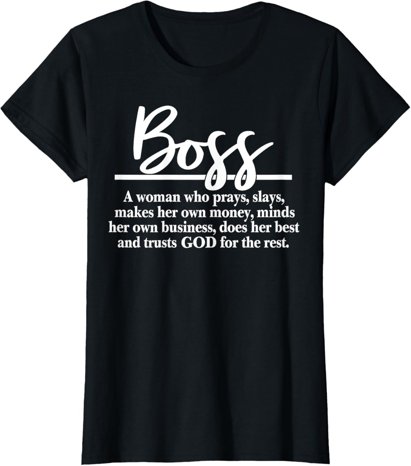 T shirt Boss A Woman Who Pray Funny Boss Definition T Shirt Mens black