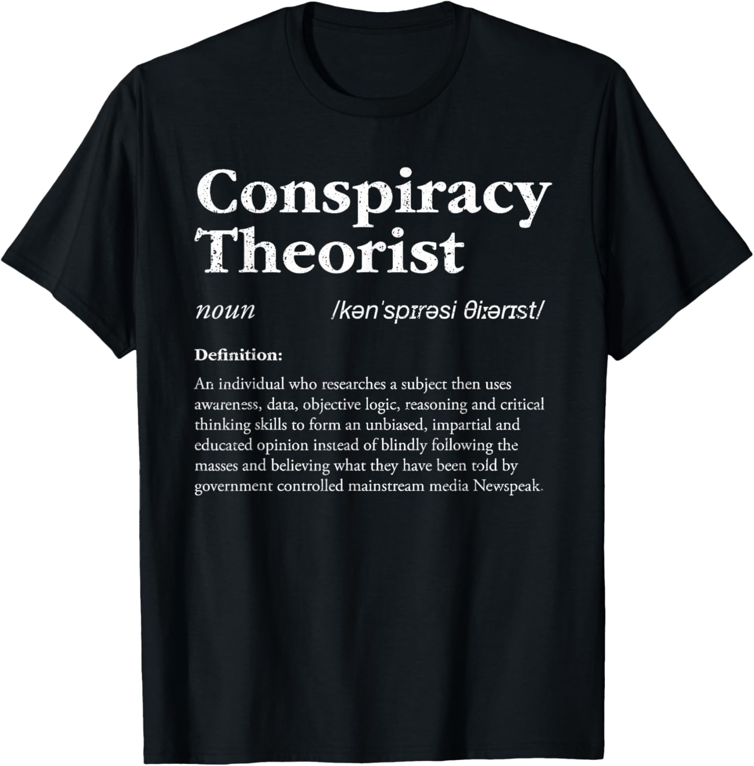 t-shirt Conspiracy Theorist Definition Objective Dictionary Meaning T ...