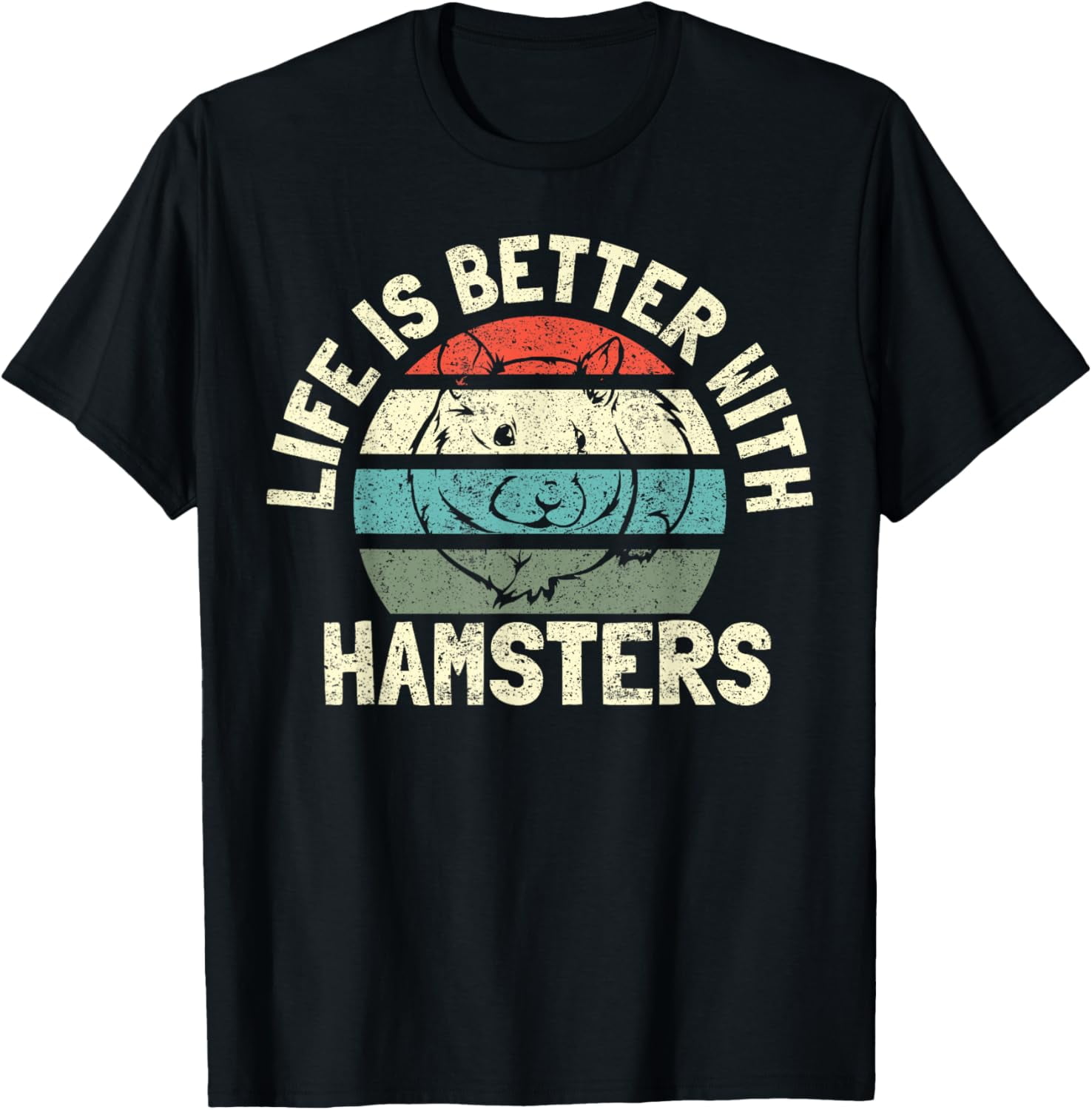 t-shirt Cute Hamster Pet - Life Is Better With Hamsters T-Shirt ...