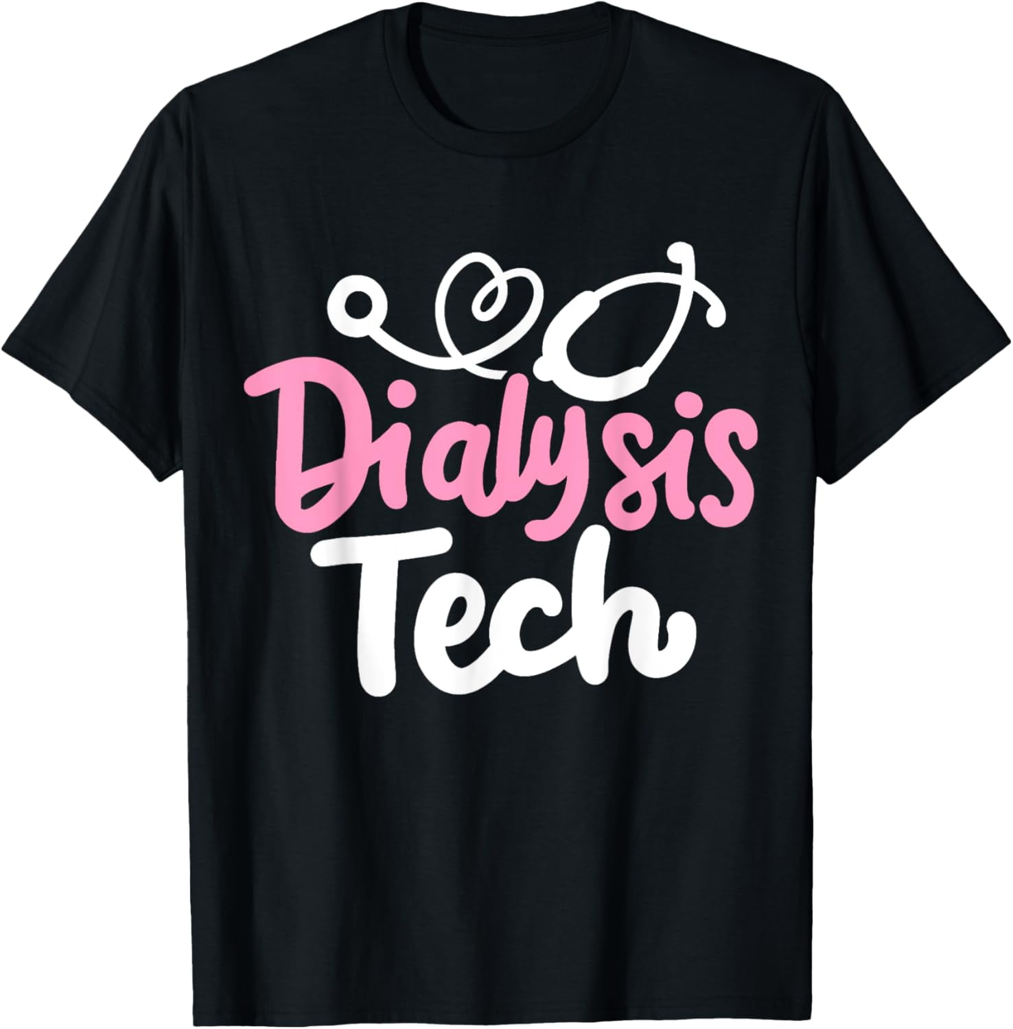 t-shirt Dialysis Nurse Dialysis Tech Technician Nephrology Nurse T ...