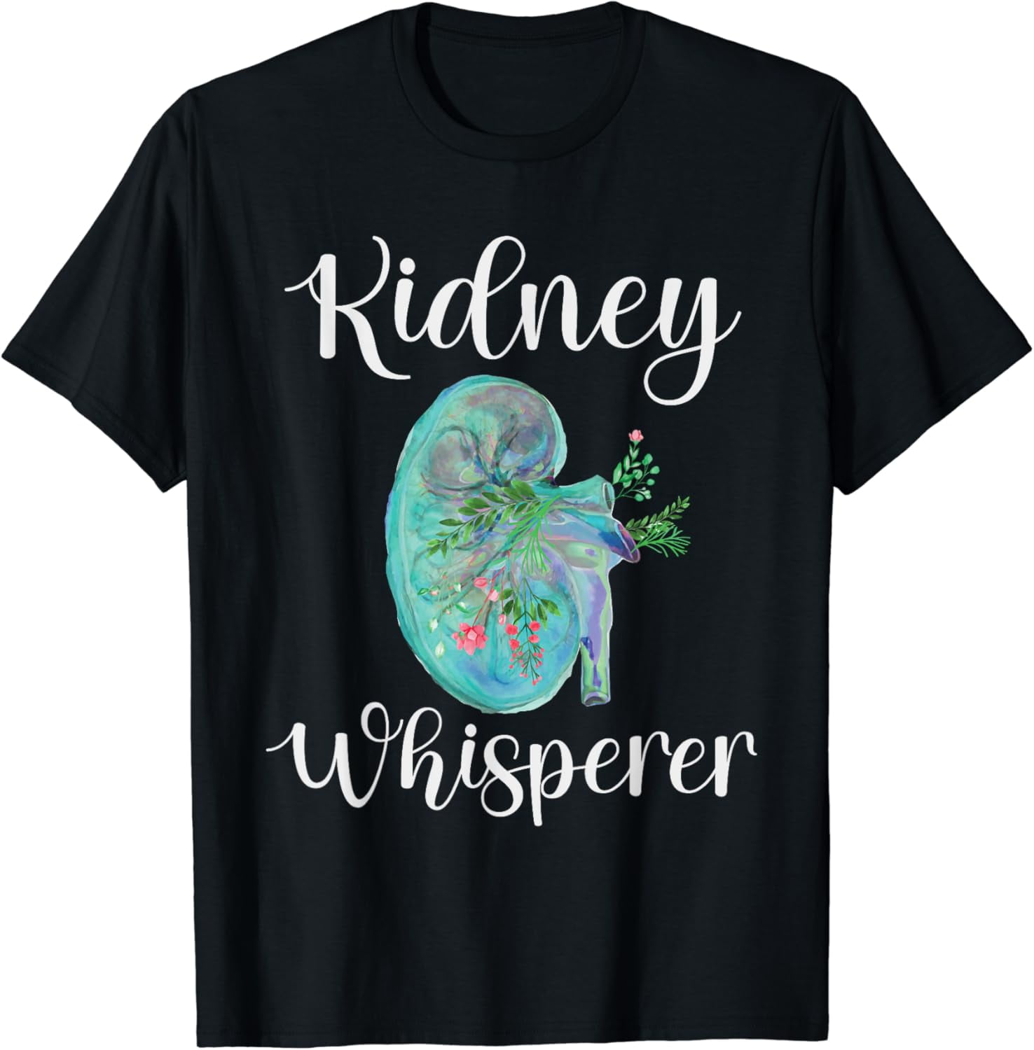 t-shirt Dialysis Nurse Kidney Whisperer Kidney Art Design Transplant T ...