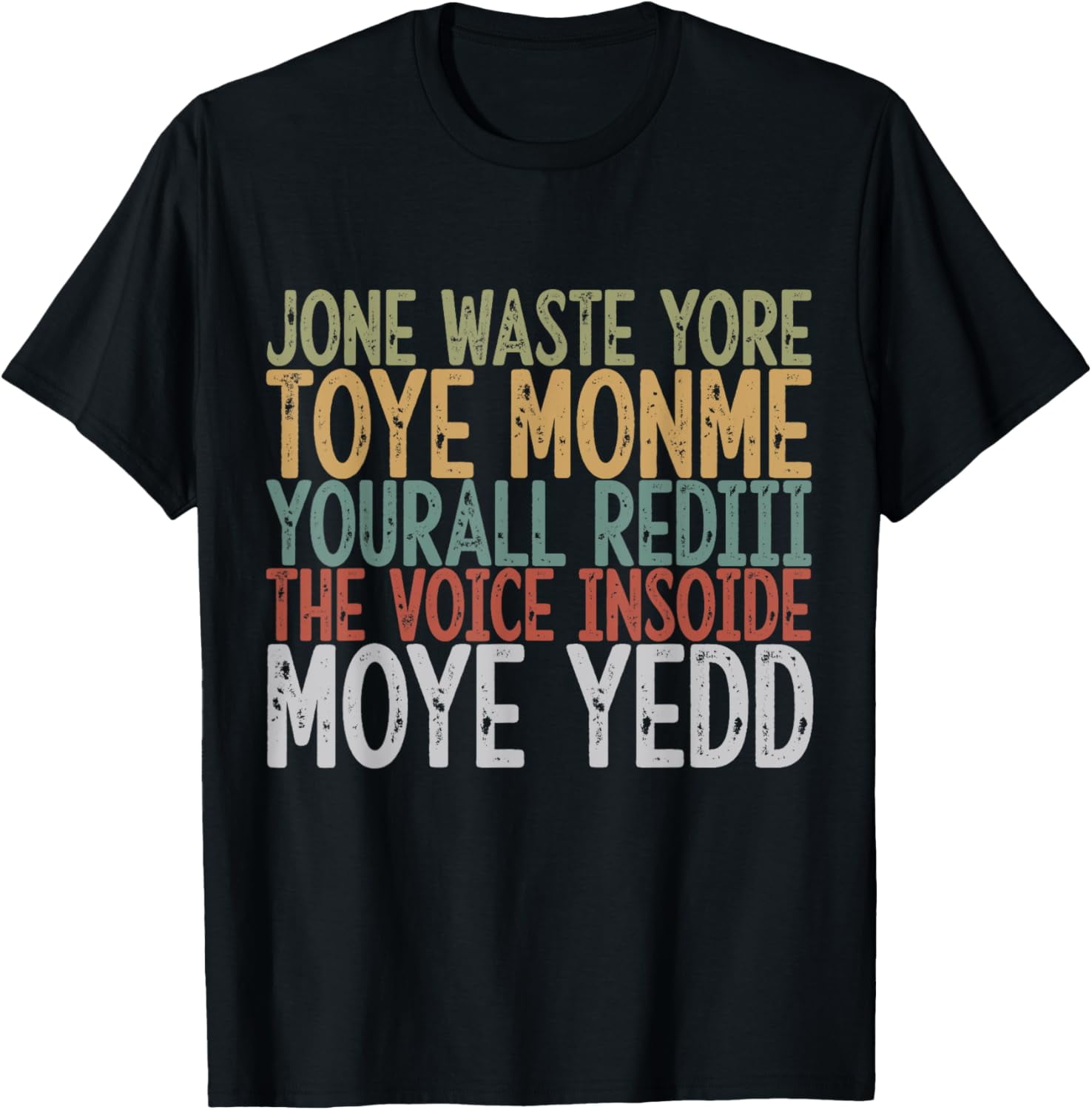 Don't Waste Your Time On Me You're Already The Voice Inside T-ShirtMen ...