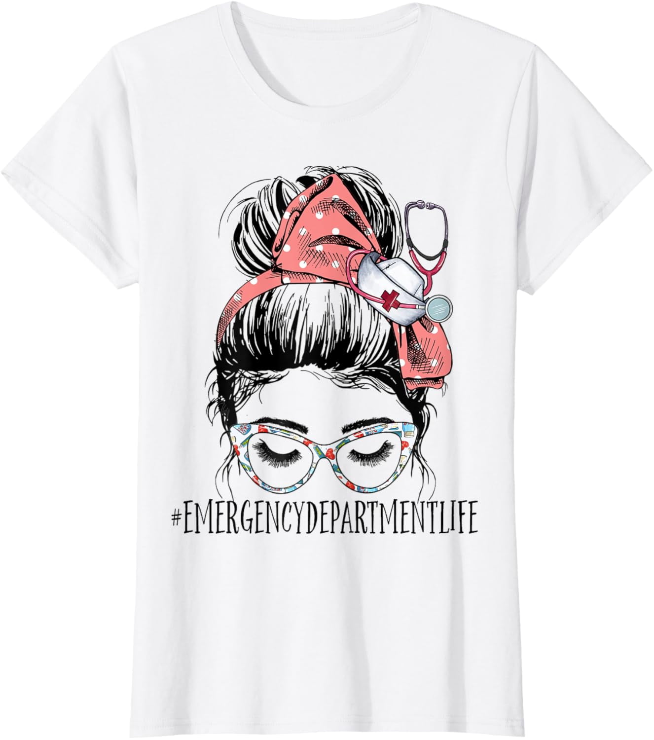 t-shirt Emergency Department Life Funny Messy Bun RN ER Nurse T-Shirt ...