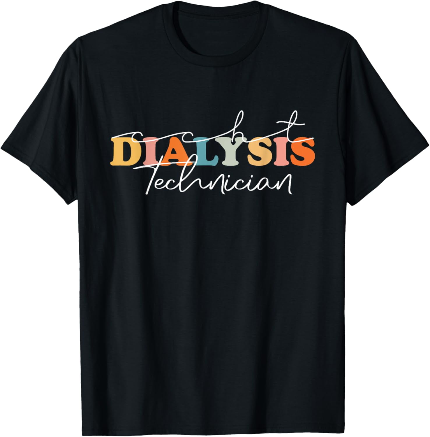 t-shirt Expert in Dialysis Care: CCHT Dialysis Technician Design T ...