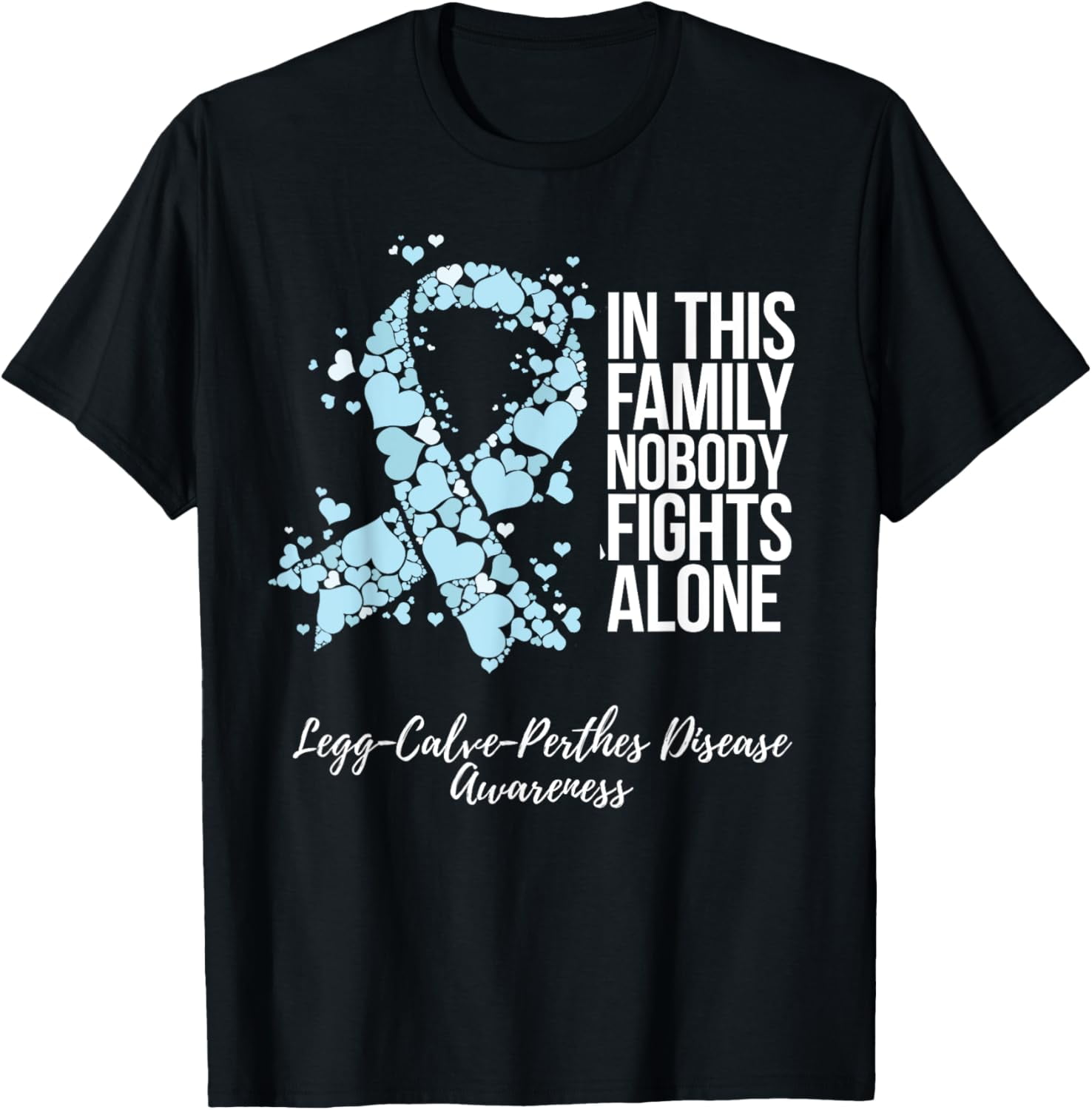 t-shirt Family Support Legg Calve Perthes Disease Awareness T-Shirt ...