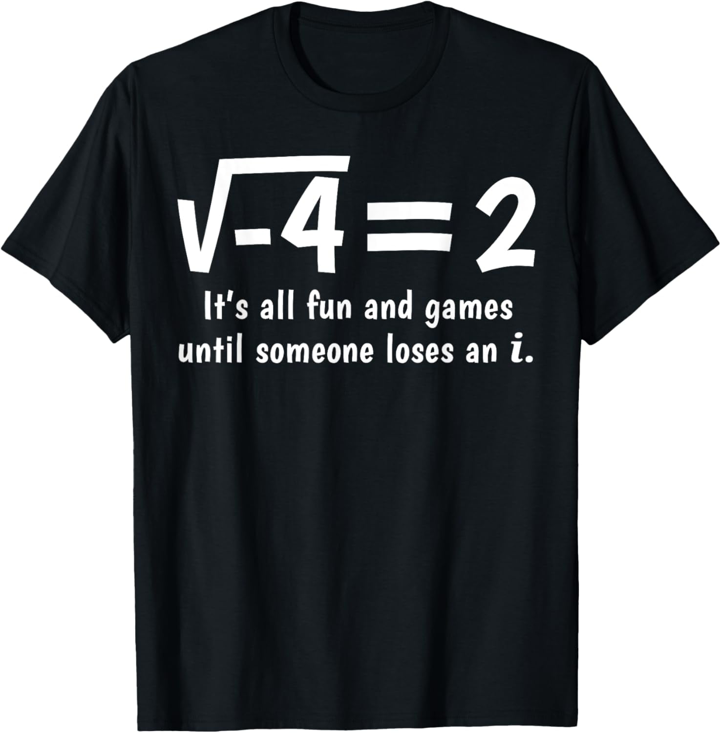 t-shirt Funny Math It's All Fun And Games Until Someone Loses An i T ...