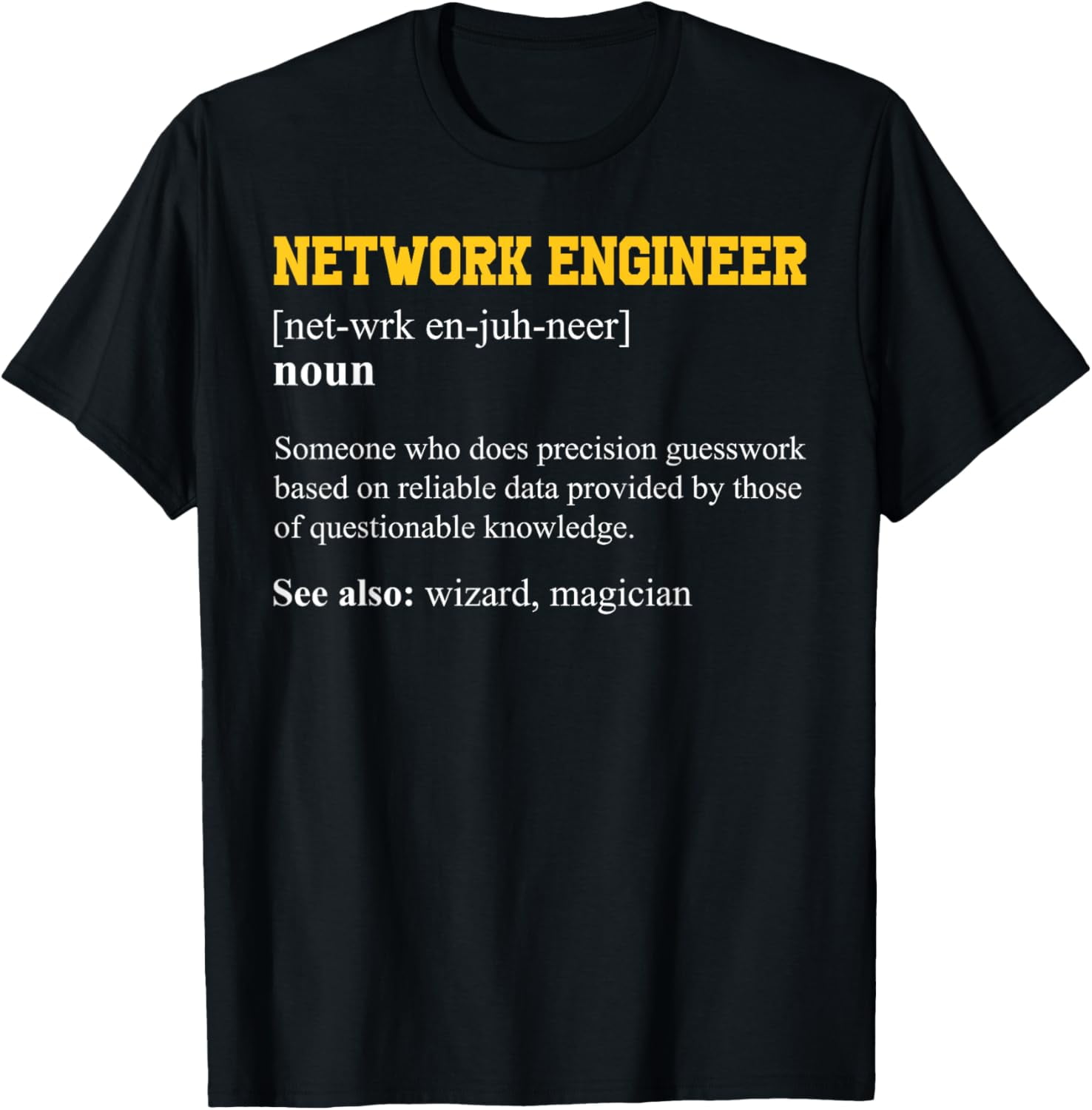 t-shirt Funny Network Engineering Network Engineer Definition T-Shirt ...