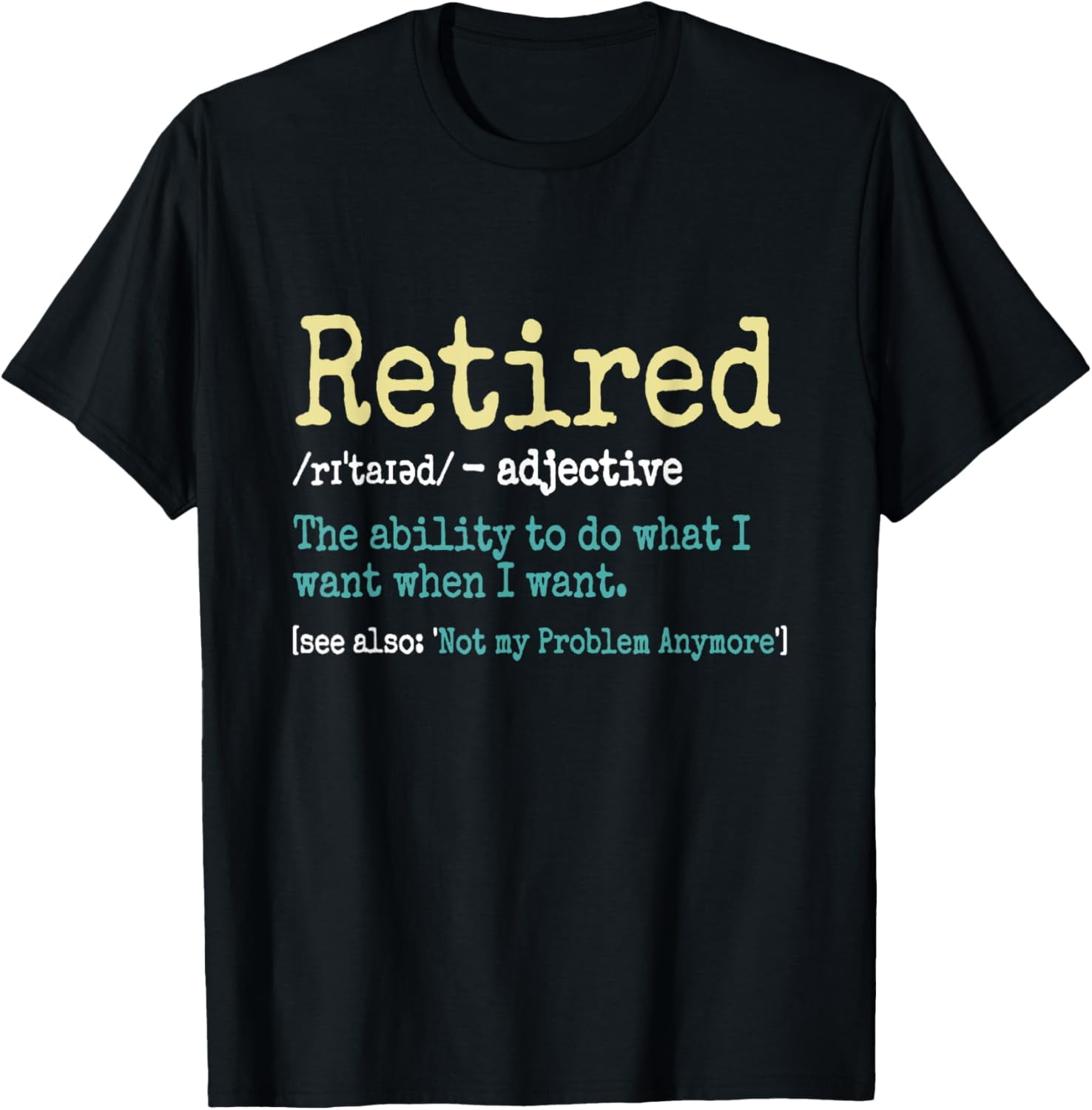 t-shirt Funny Retired Definition Funny Retirement Gift For Men T-Shirt ...