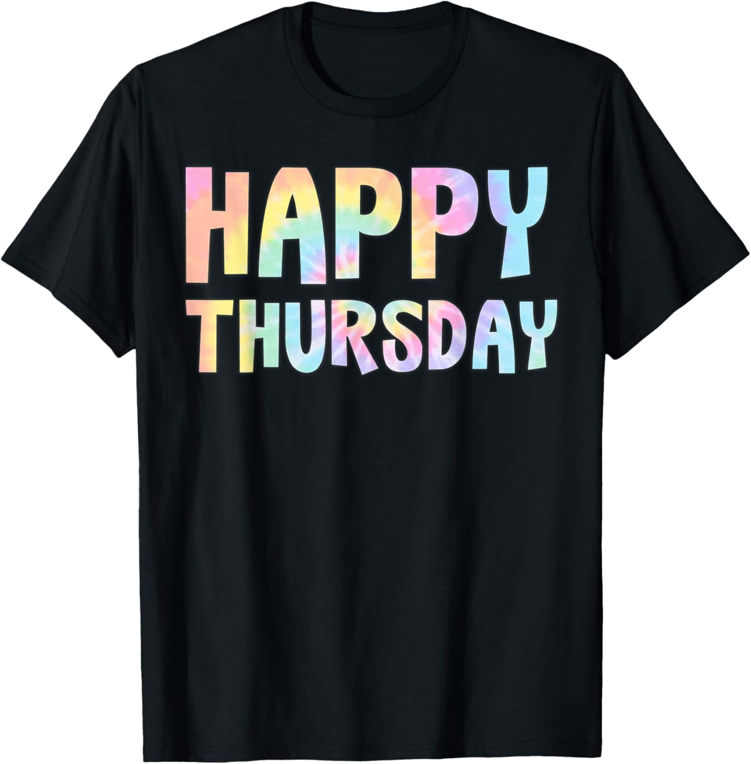 t-shirt Happy Thursday Tie Dye Days of the Week Positive Kindness T ...
