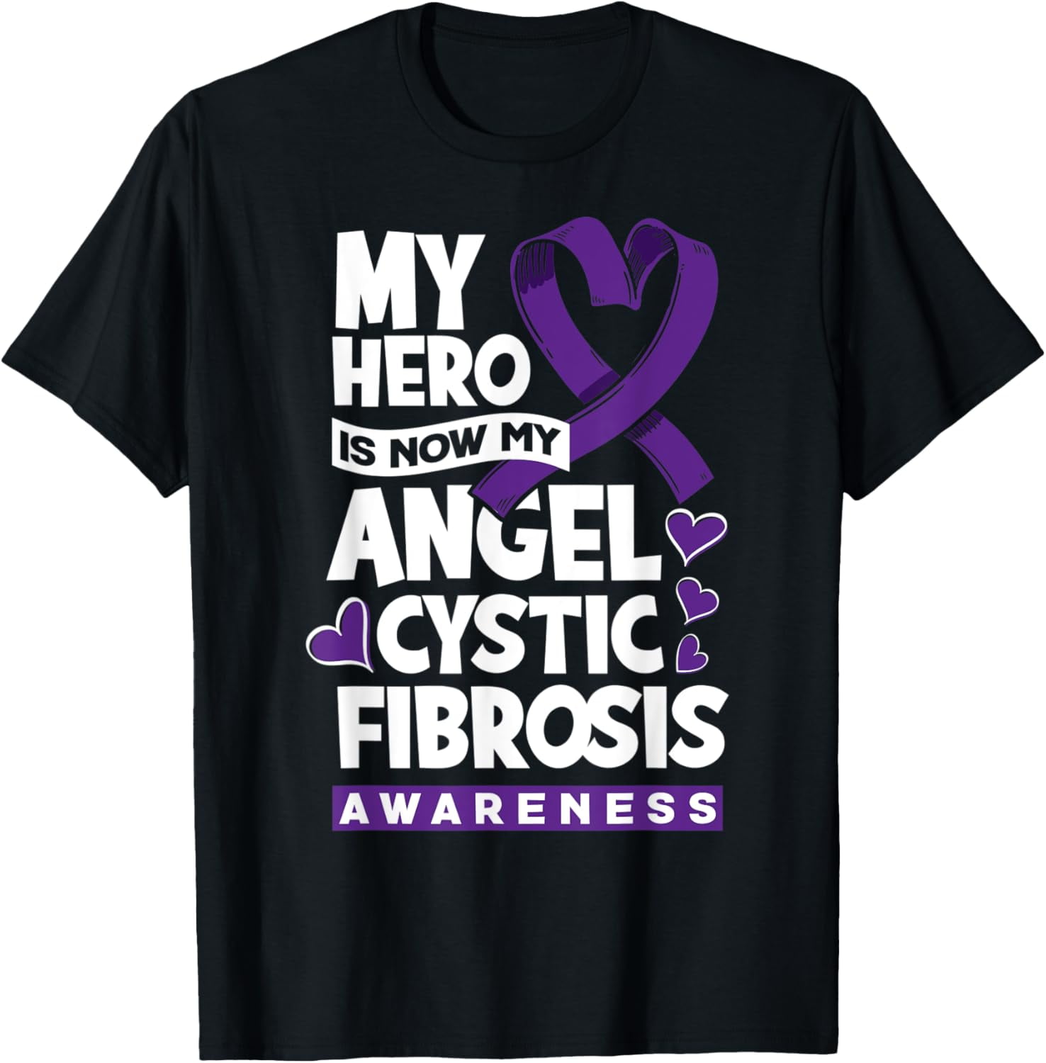 t-shirt My Hero Is Now My Angel Cystic Fibrosis Awareness T-Shirt mens，black，women，funny，journey ...