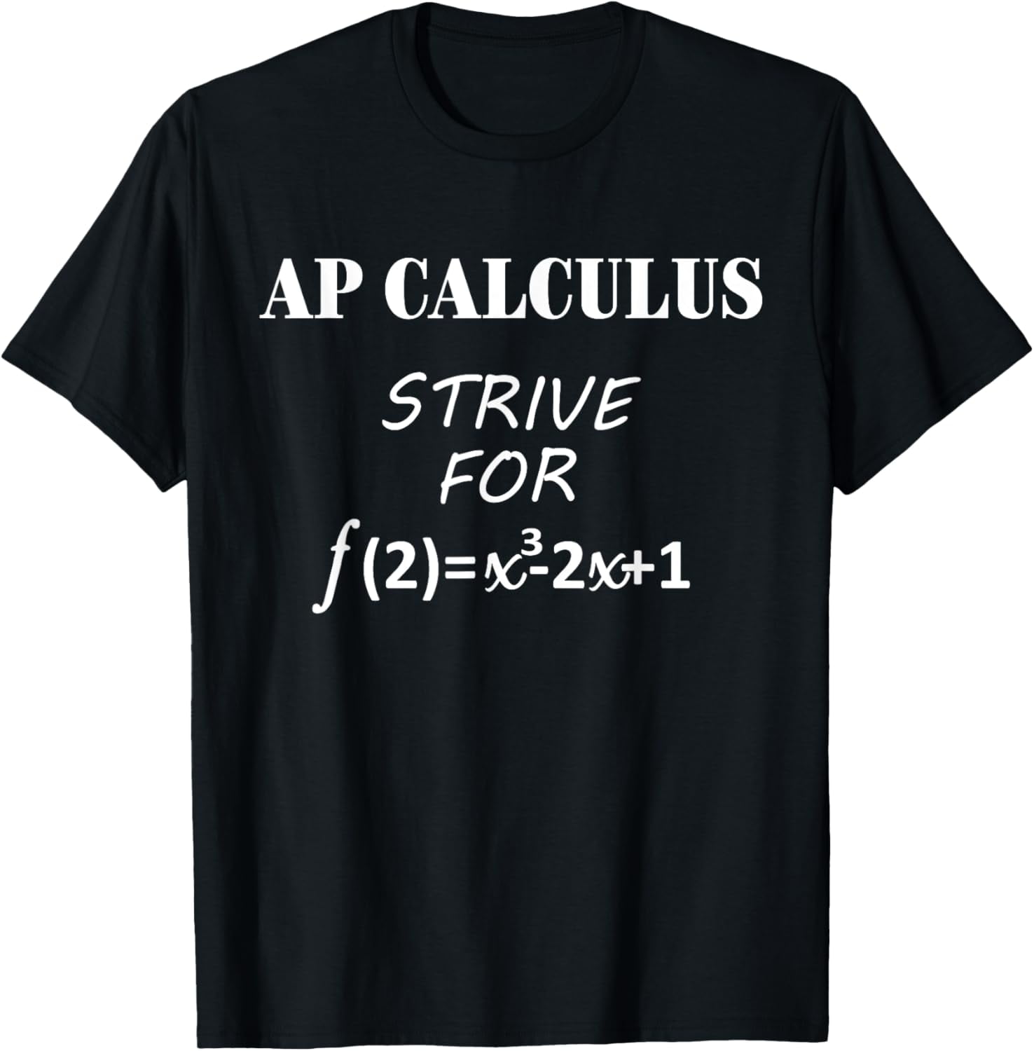 t-shirt High School AP Calculus Strive for Five 5 Equation T Shirt mens ...