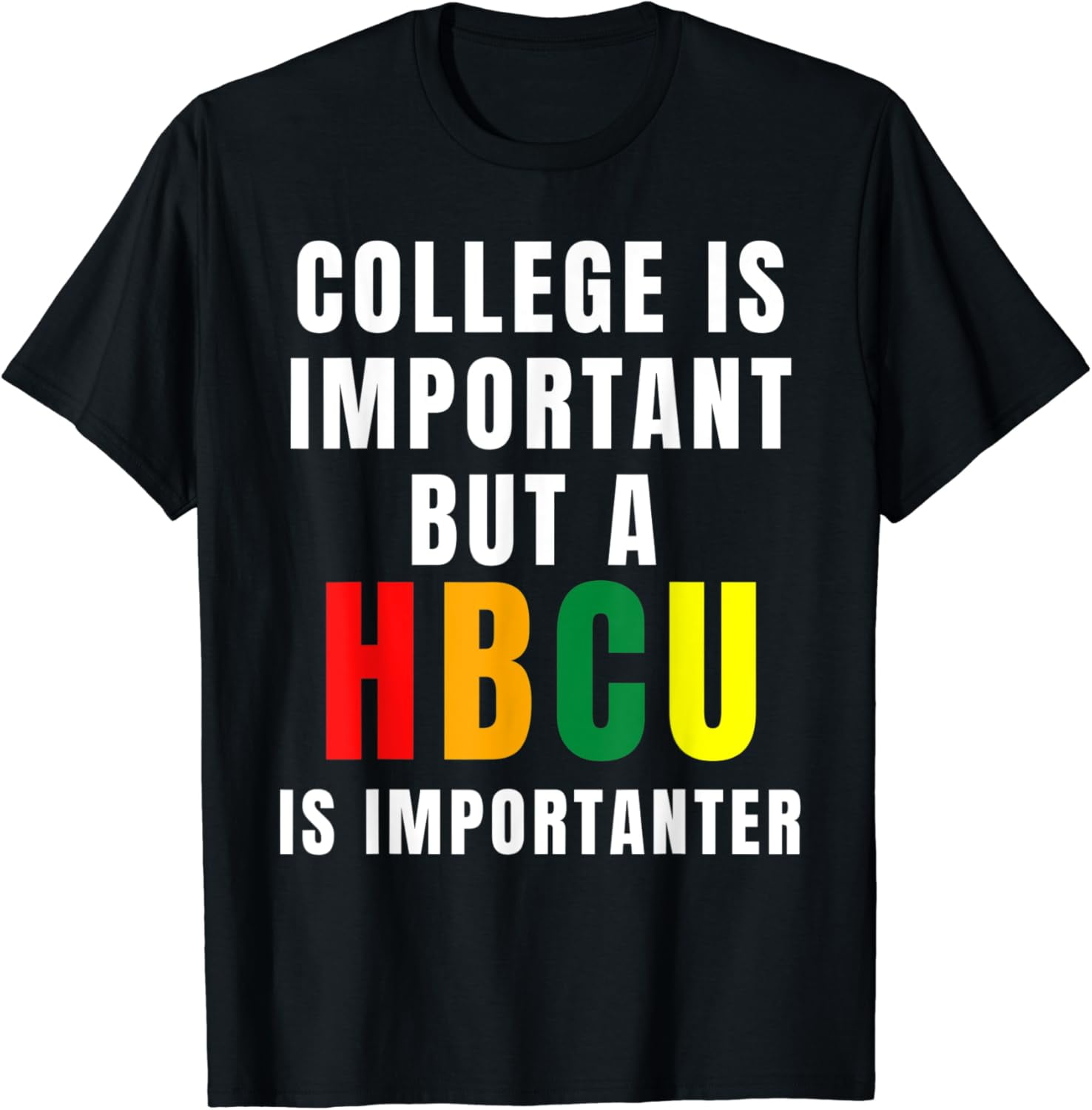 t-shirt Historically Black College University Student HBCU Novelty T ...