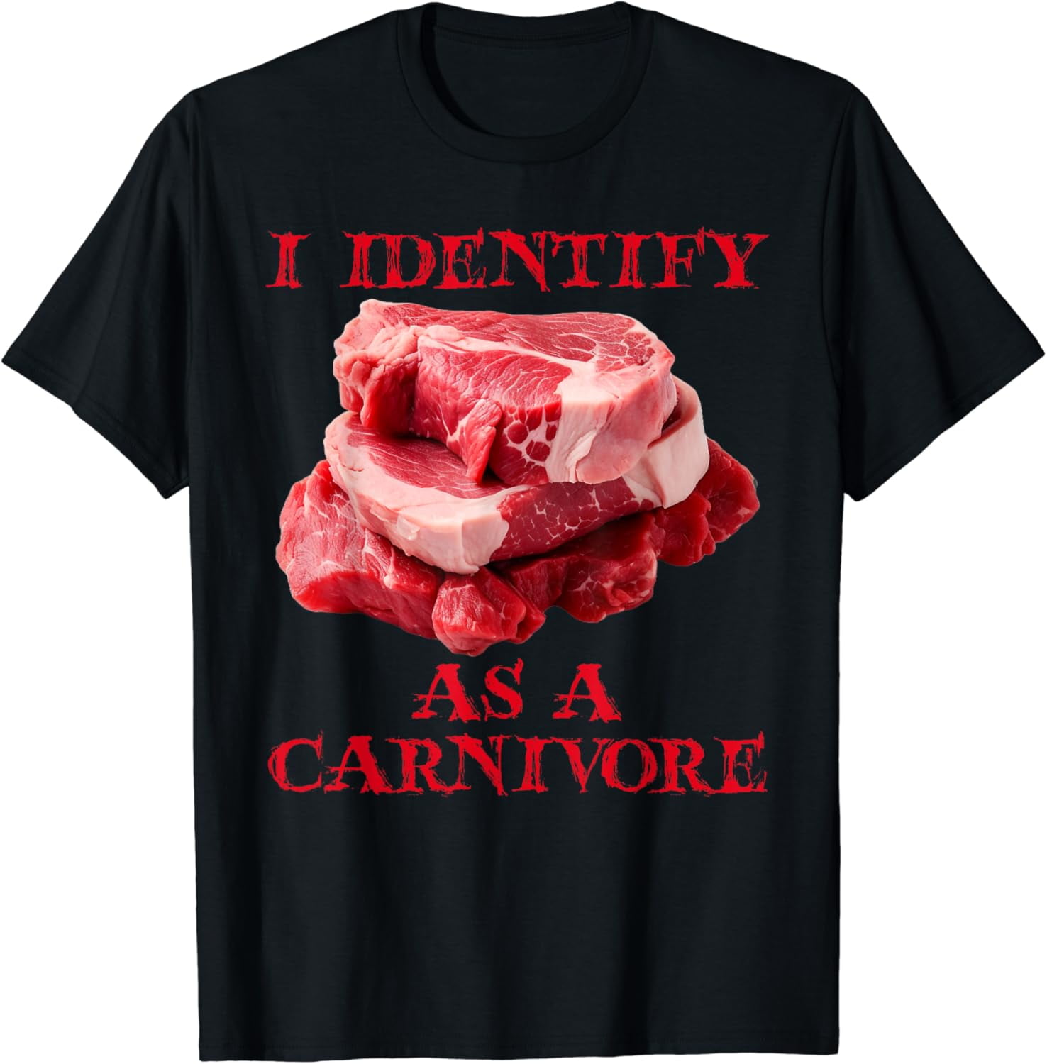 t-shirt I Identify As A Carnivore Diet Meat Eater Meat Lover Protein T ...
