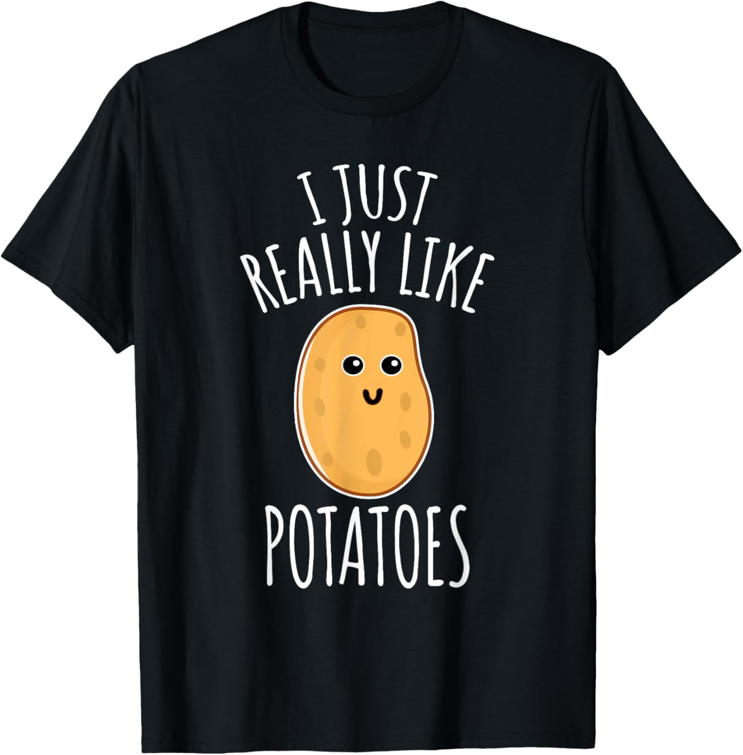 t-shirt I Just Really Like Potatoes Shirt - Cute Potato T-shirt T-Shirt ...