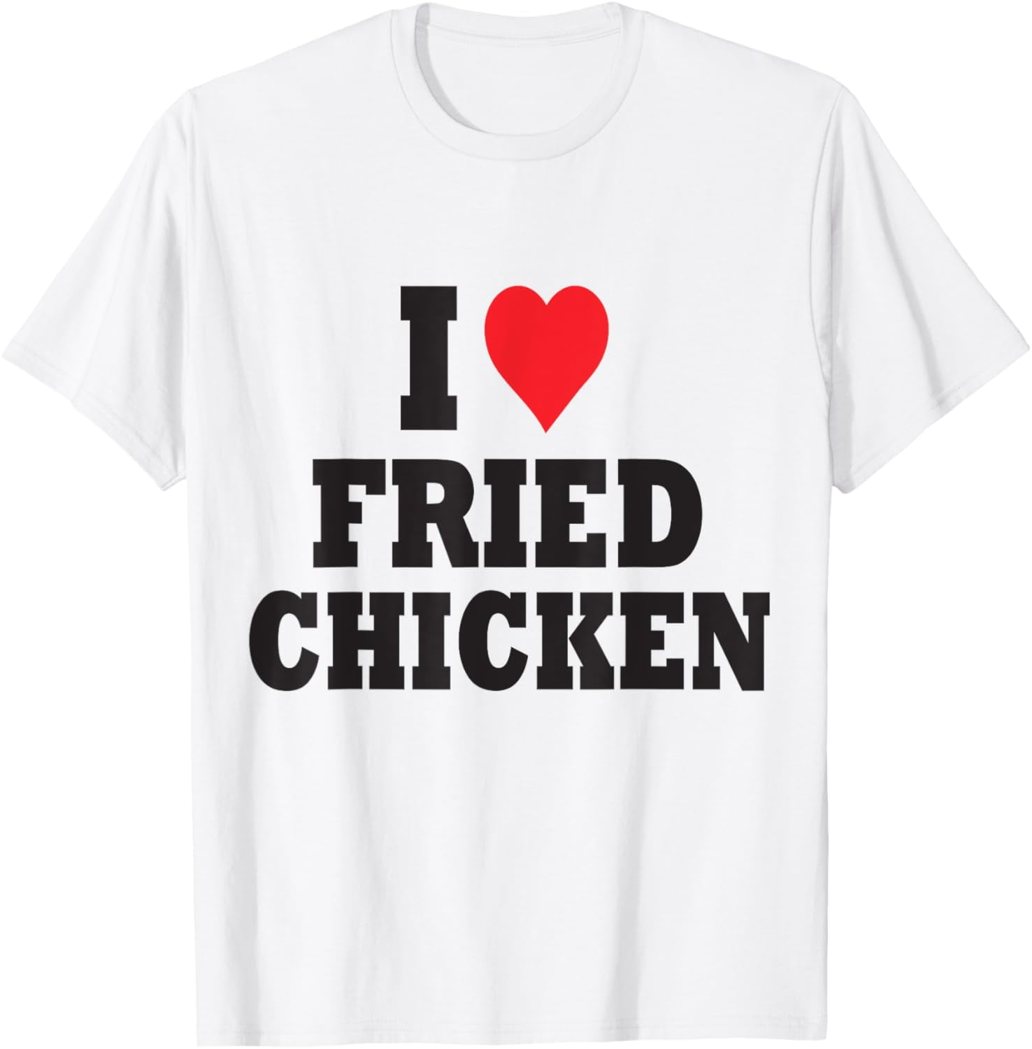 t-shirt I Love Fried Chicken T-shirt mens, woman, white，funny，journey ...