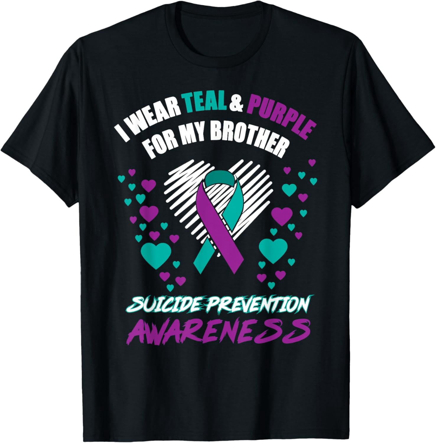 t-shirt I Wear Teal&Purple For My Brother Suicide Prevention T-Shirt ...