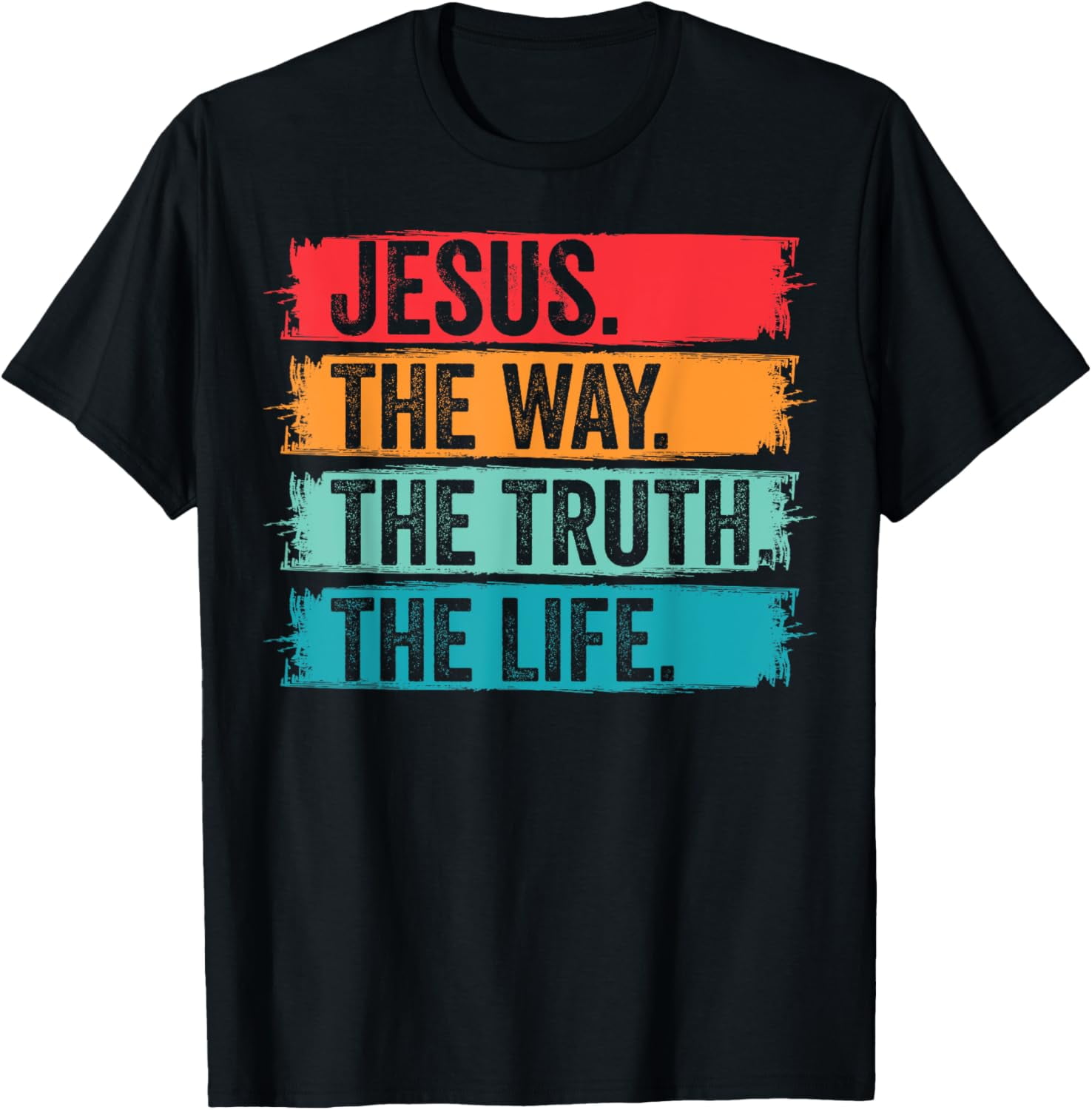 t-shirt Jesus The Way The Truth Life Bible Verse Christian Worship T ...