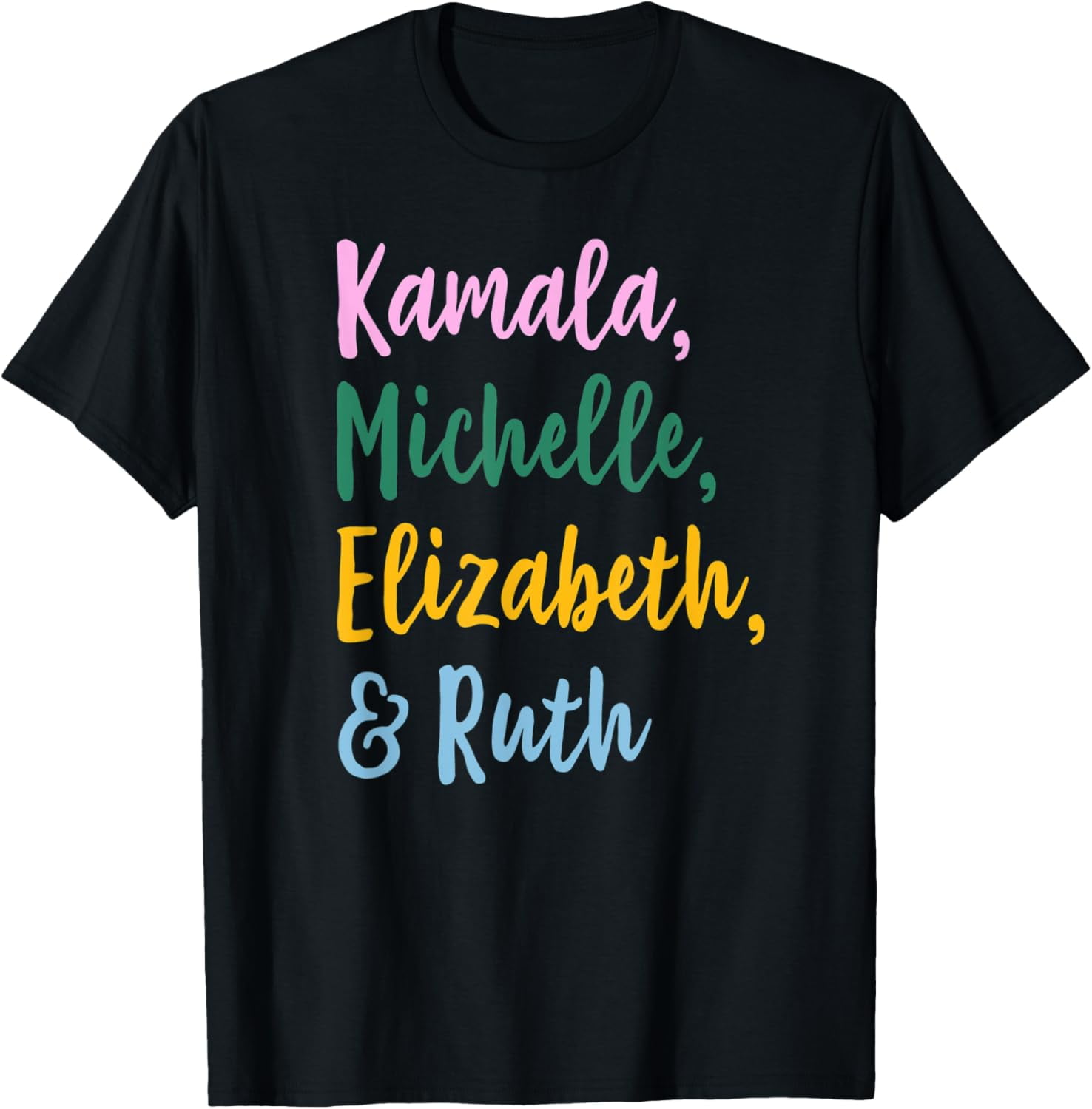 t-shirt Kamala Michelle Elizabeth and Ruth T-Shirt mens t shirt，black ...