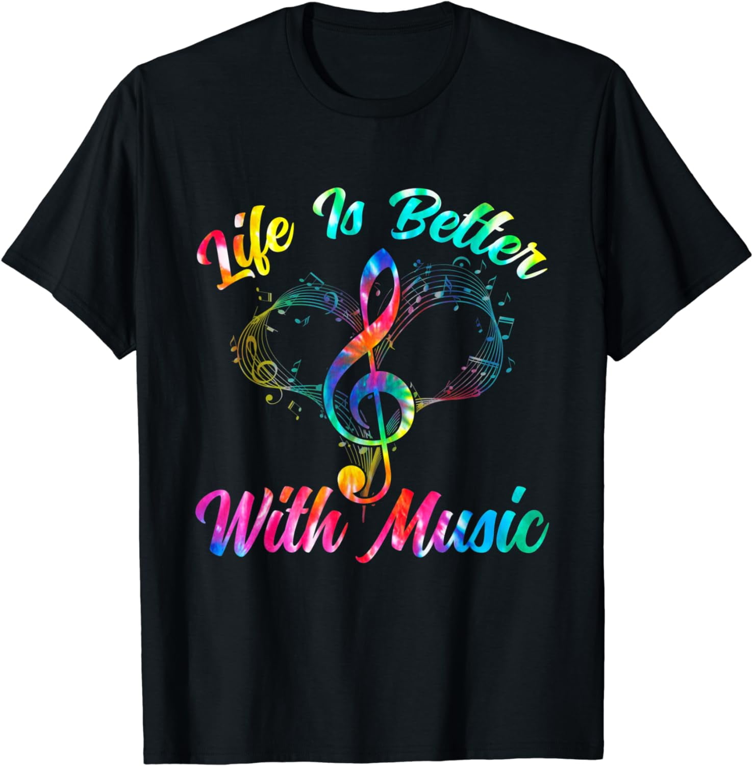 t-shirt Life Is Better With Music Notes Symbol Tie Dye Musician T-Shirt ...