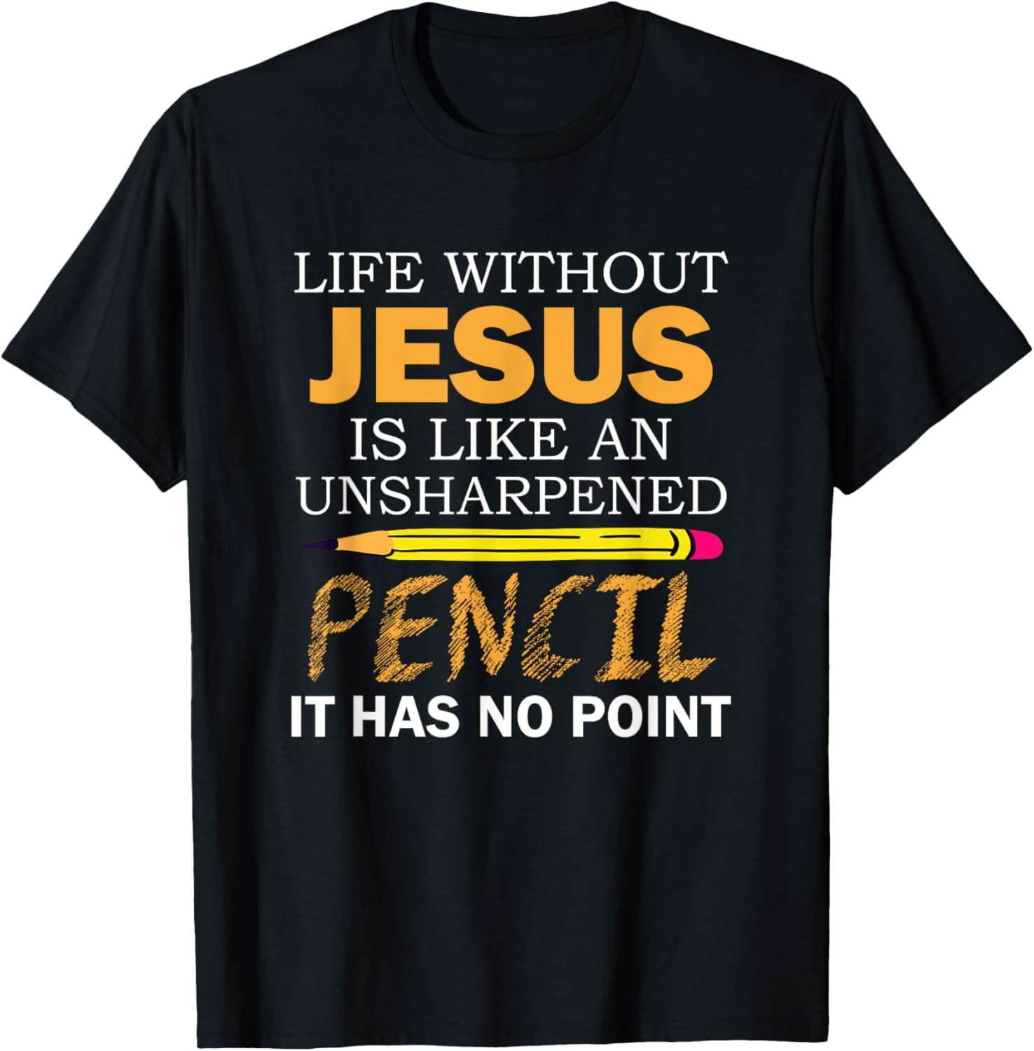 Life Without Jesus Funny Christian Religious Faith T-Shirt - Walmart.com