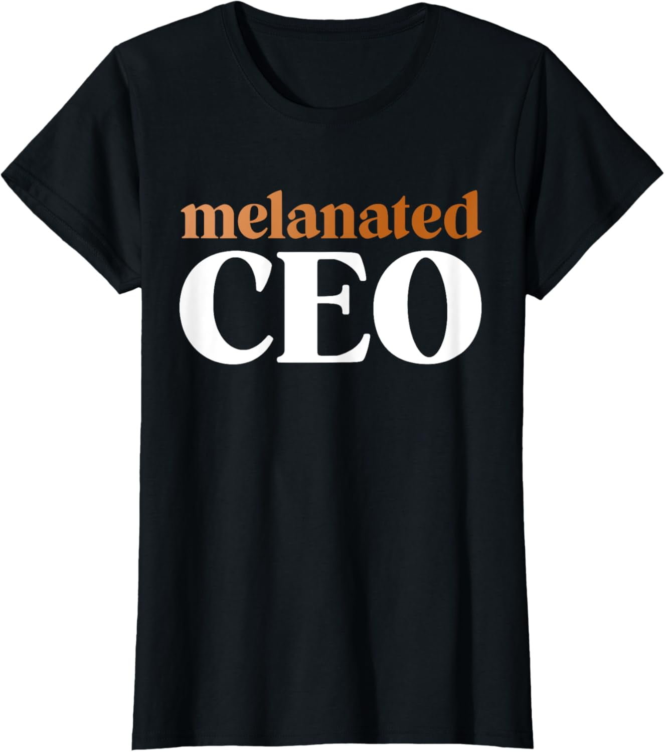 t-shirt Melanated CEO Black Business Owner Shirts For Women Gift T ...