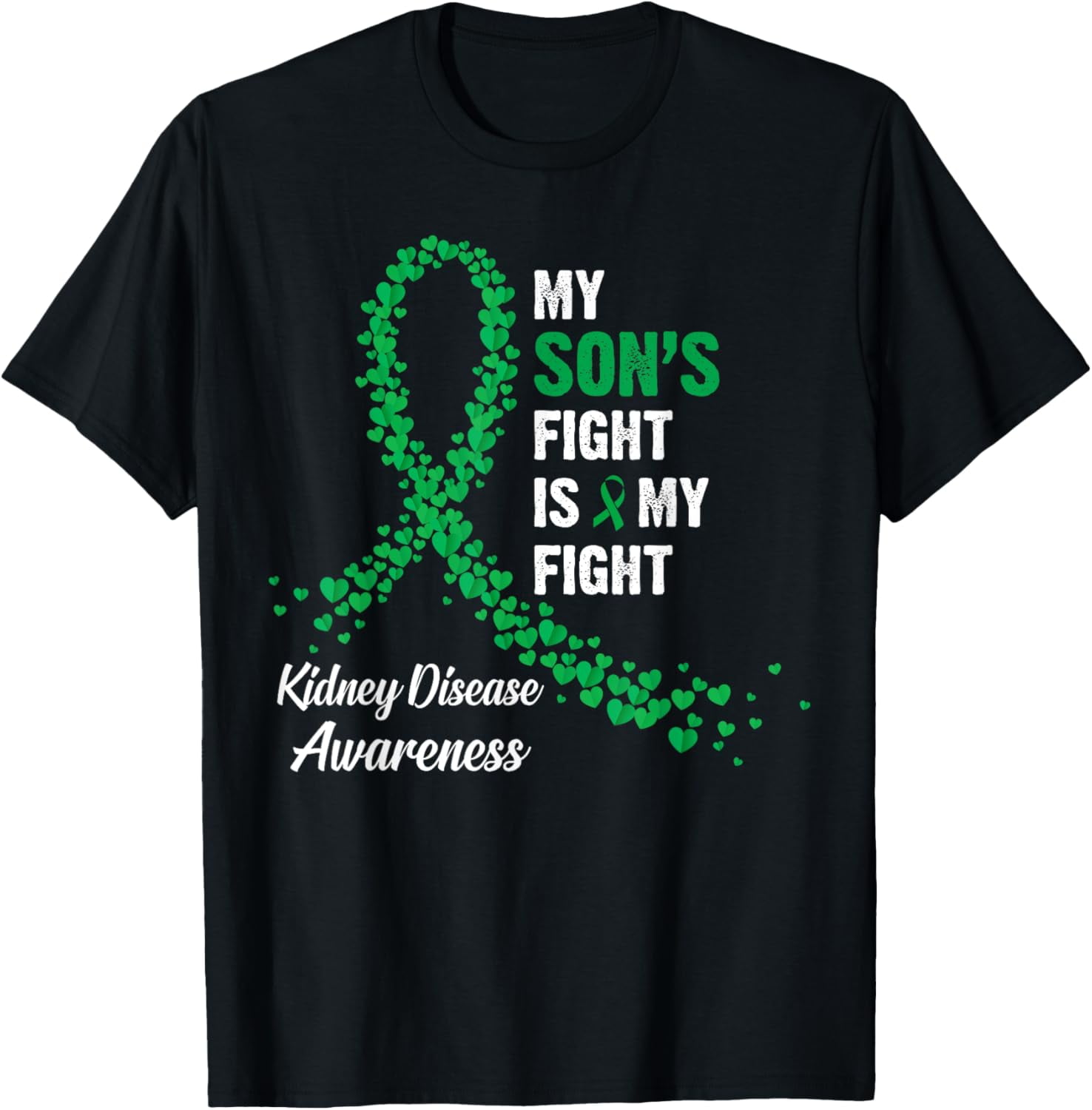 t-shirt My Son's Fight My Fight Kidney Disease Awareness T-Shirt mens ...
