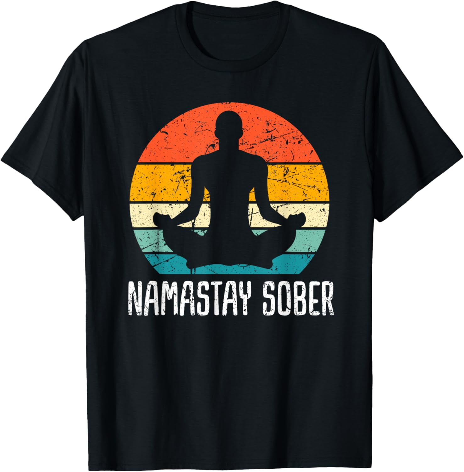 Namastay Sober Recovery Support Sobriety NA AA T-Shirt mens t shirt ...