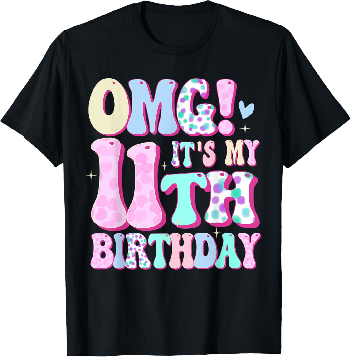 t-shirt OMG It's My 11th Birthday Girl Gifts Eleven 11 Year Old Bday T-Shirt. - Walmart.com