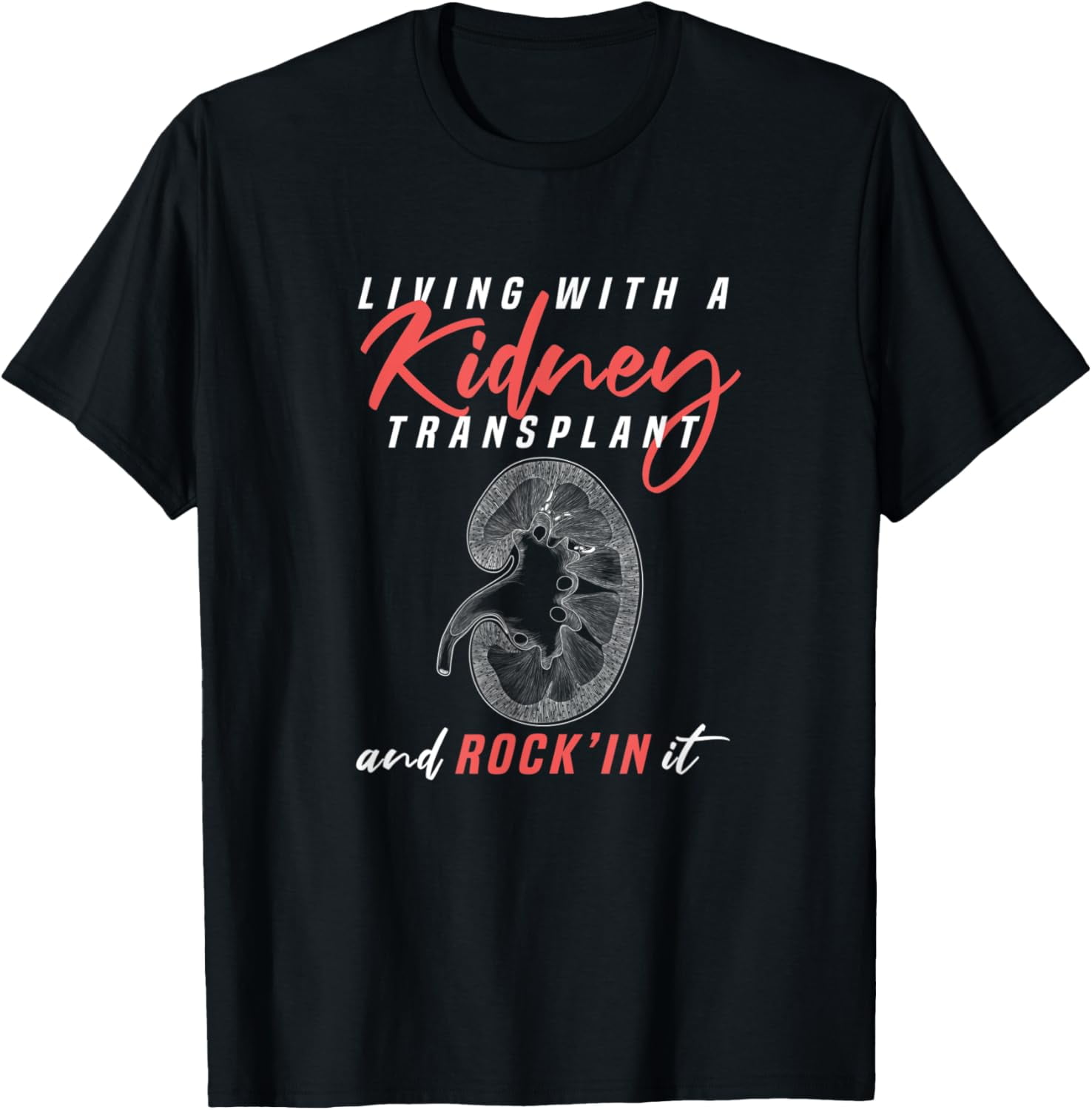 t-shirt Organ Donation Design for a Kidney Recipient T-Shirt mens，black ...