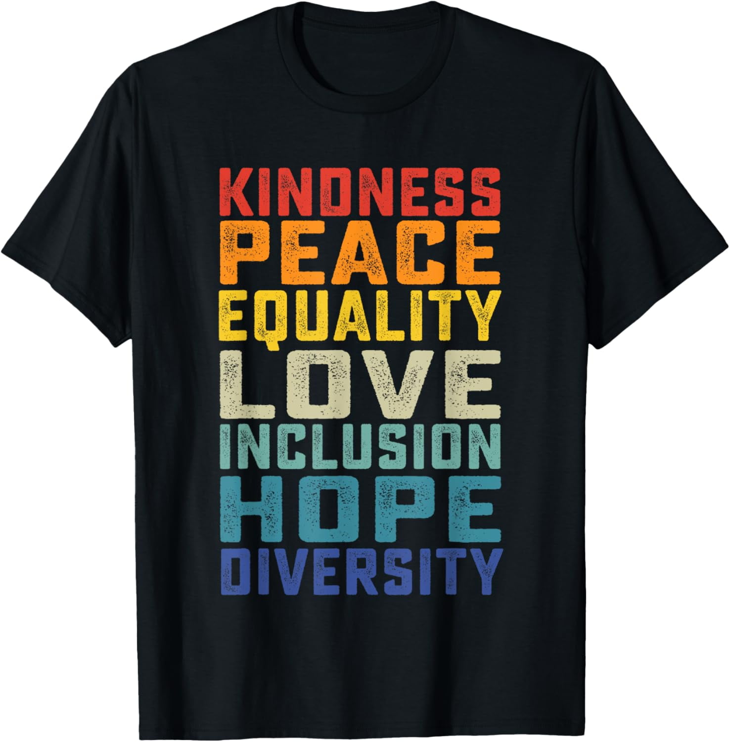 t-shirt Peace Love Equality Inclusion Diversity Human Rights T-Shirt ...