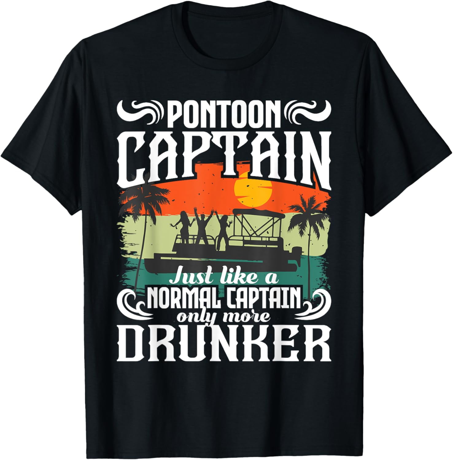 t-shirt Pontoon Captain - Funny Pontoon Boat Pontooning Party Boat T ...