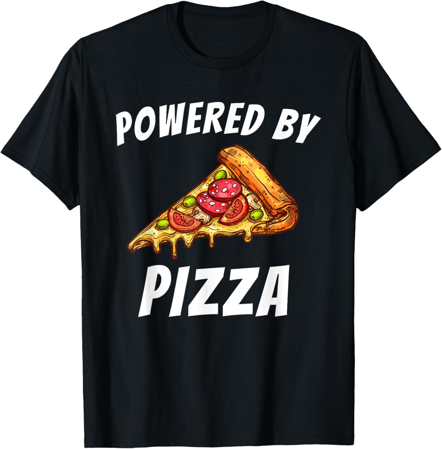t-shirt Powered by Pizza - Food Lover Foodie T-Shirt mens，black，women ...