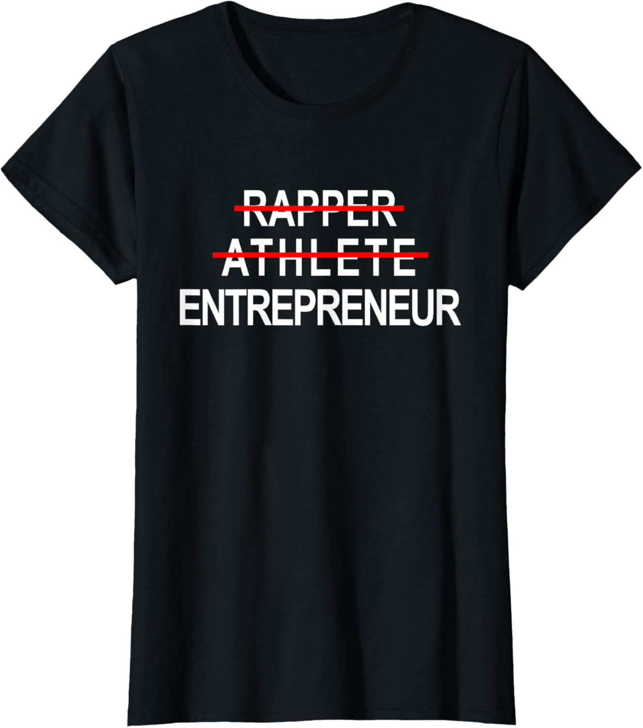 t-shirt Rapper Athlete Entrepreneur New Age Ceo Hustler T-Shirt mens ...