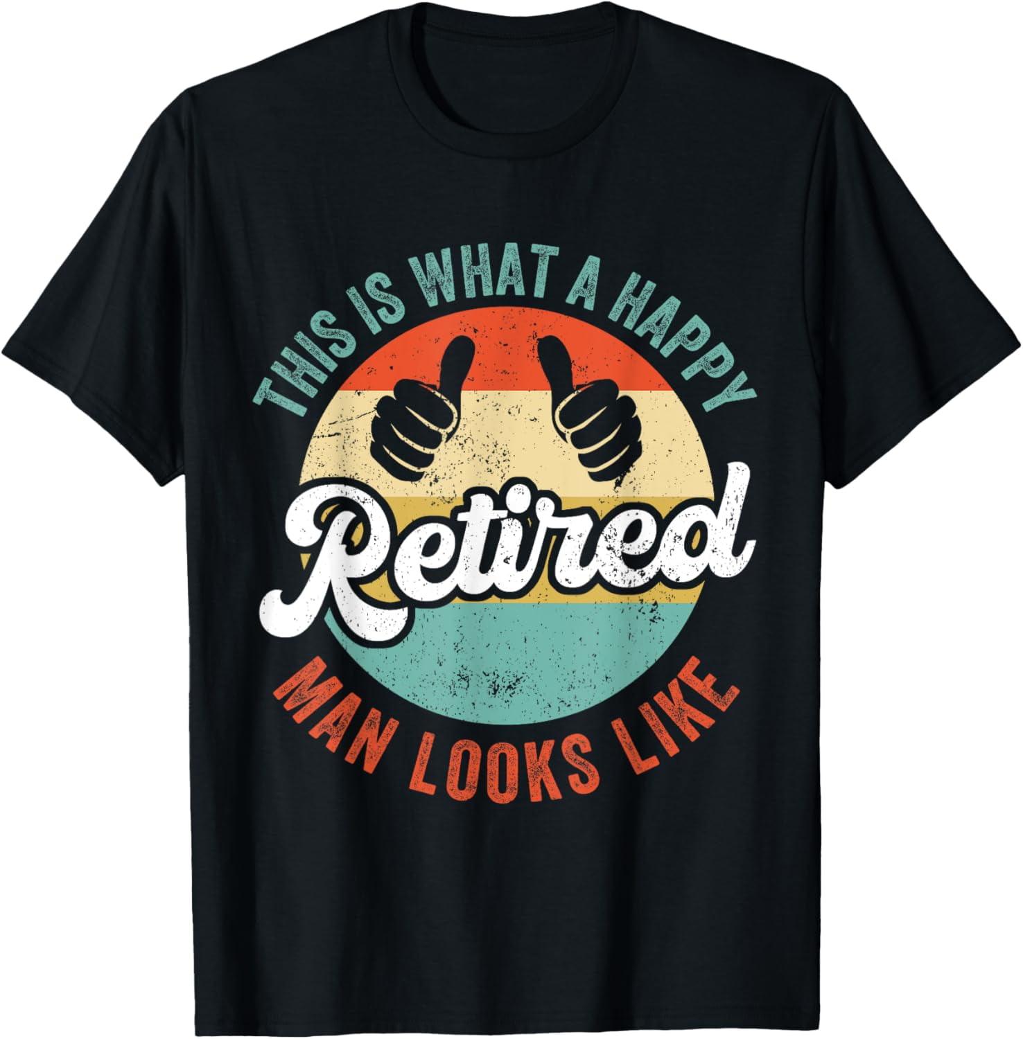 t-shirt Retired Man Funny Retirement For Men T-Shirt mens，black，women ...