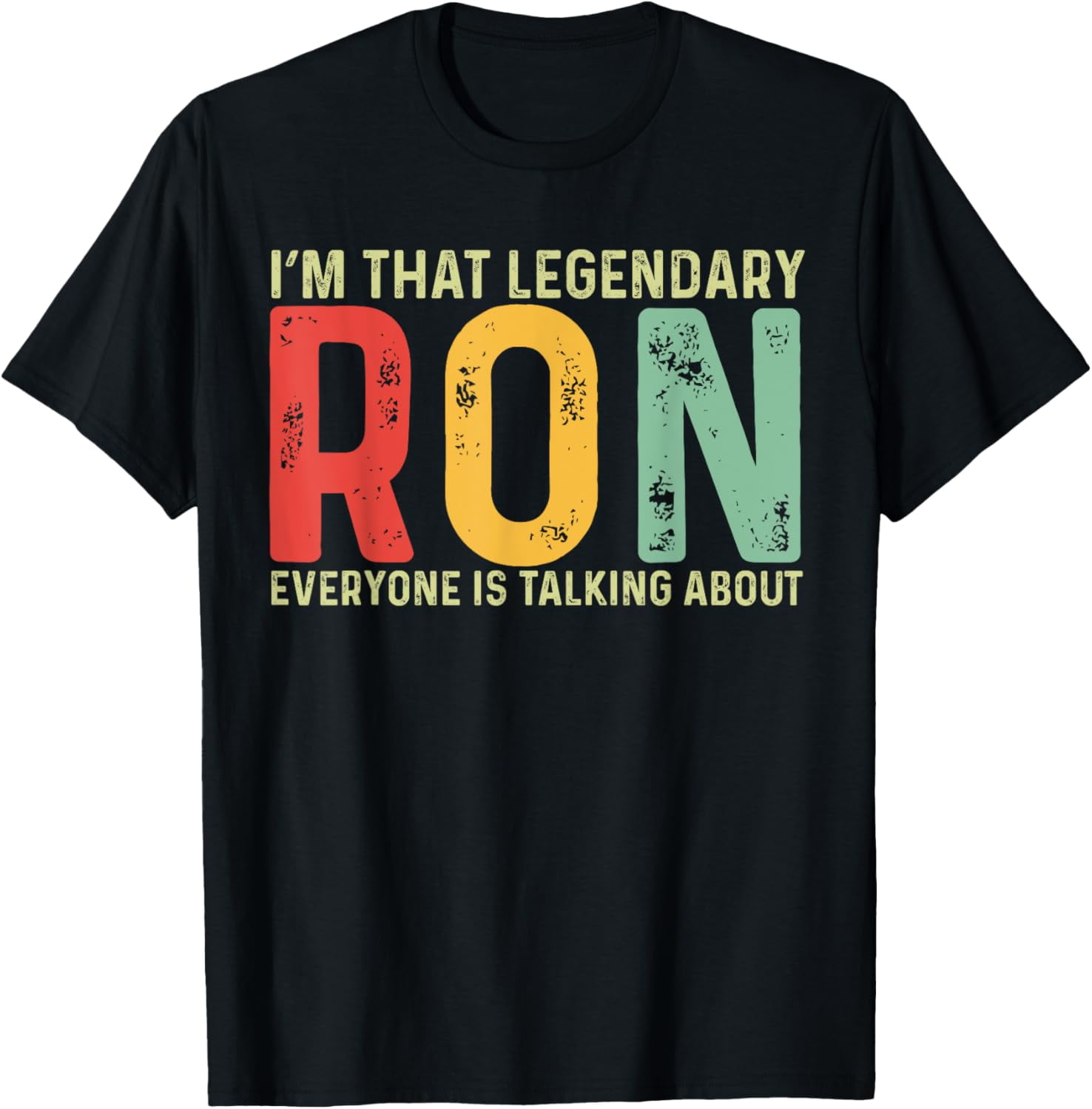 t-shirt Ron Personal Name First Name Funny Ron Saying Ron Meme T-Shirt ...