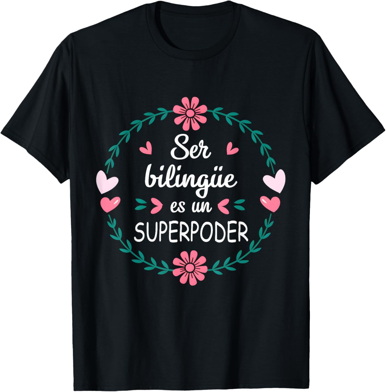 t-shirt Ser bilingue es un superpoder Spanish Teacher esl Teacher T ...