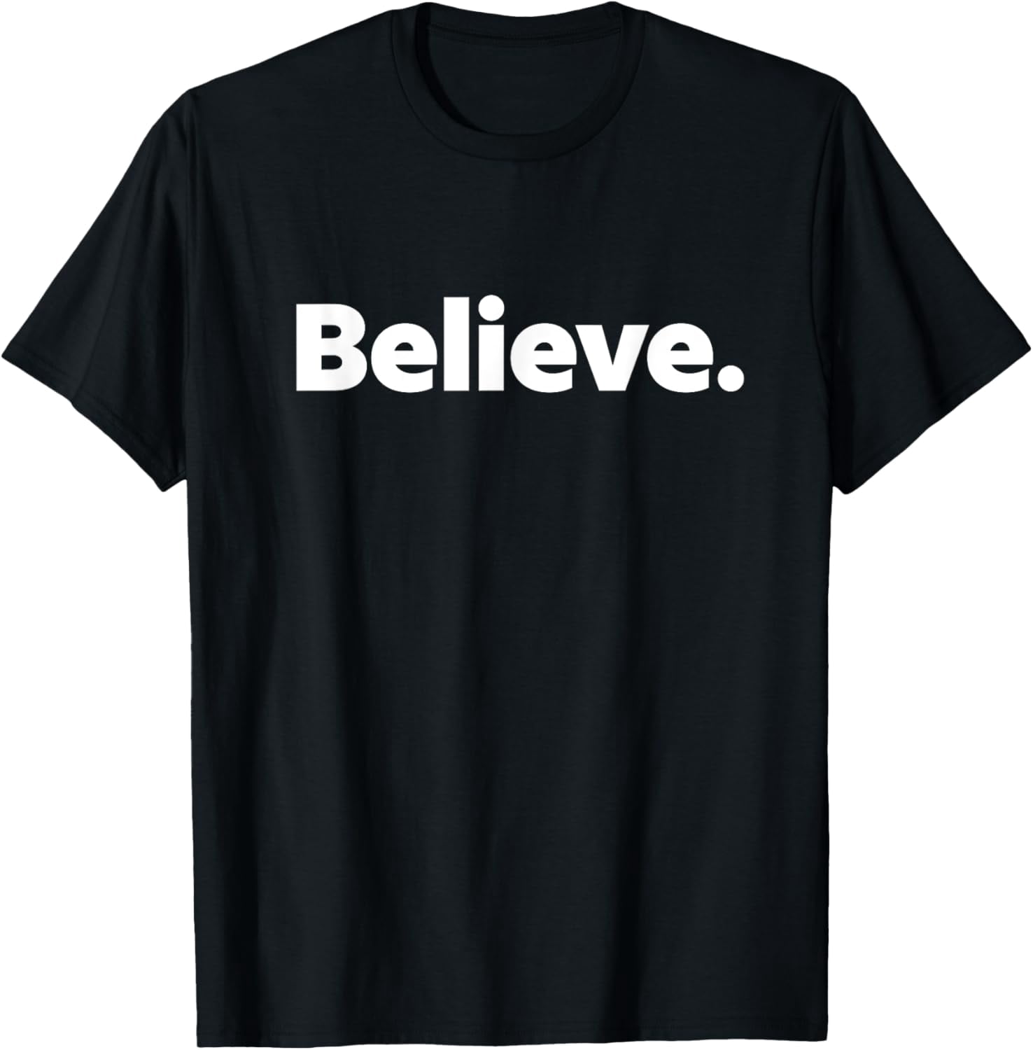 t-shirt That Says Believe T-Shirt mens，black，women，funny，journey，Crew ...