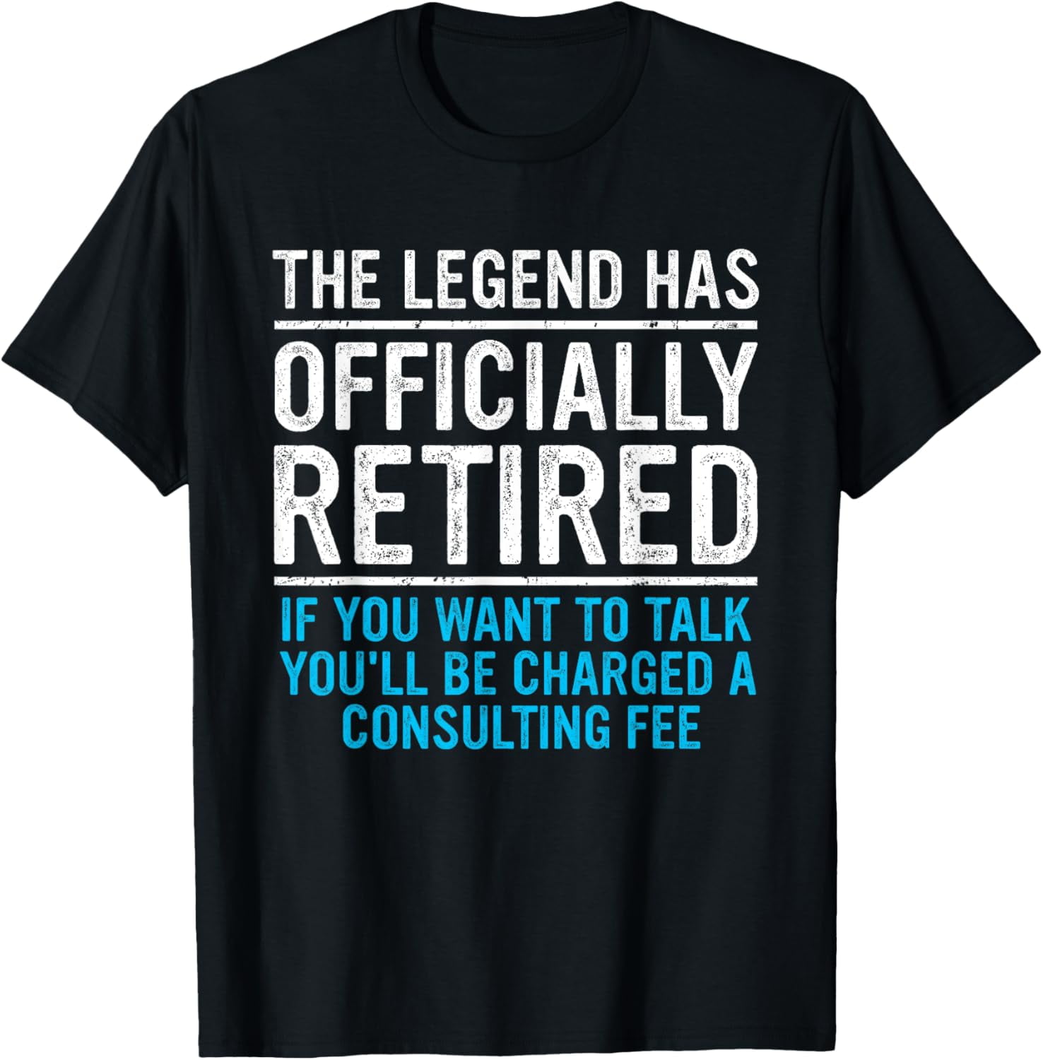 t-shirt The Legend Has Officially Retired Father Funny Retirement T ...