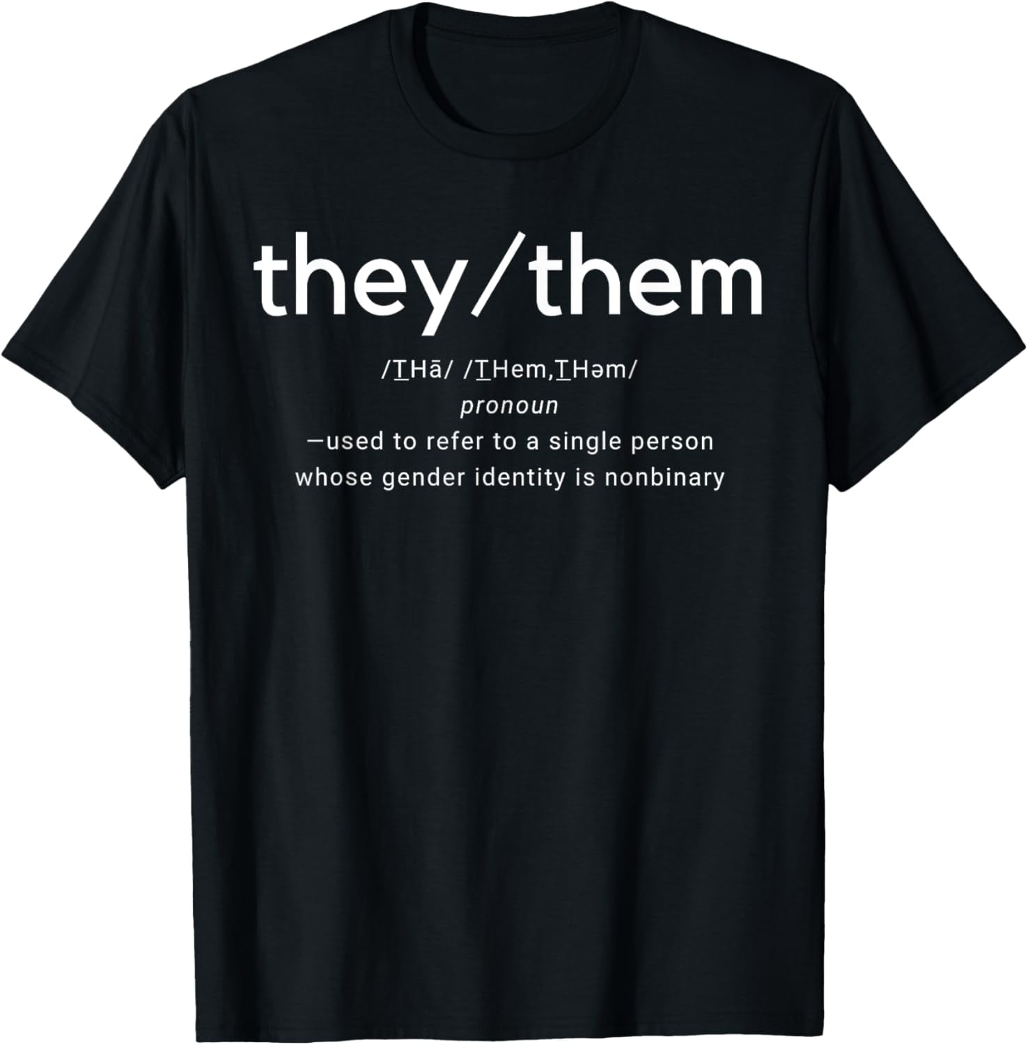 t-shirt They/Them Definition LGBTQ2S+ They Them Nonbinary Pronouns T ...