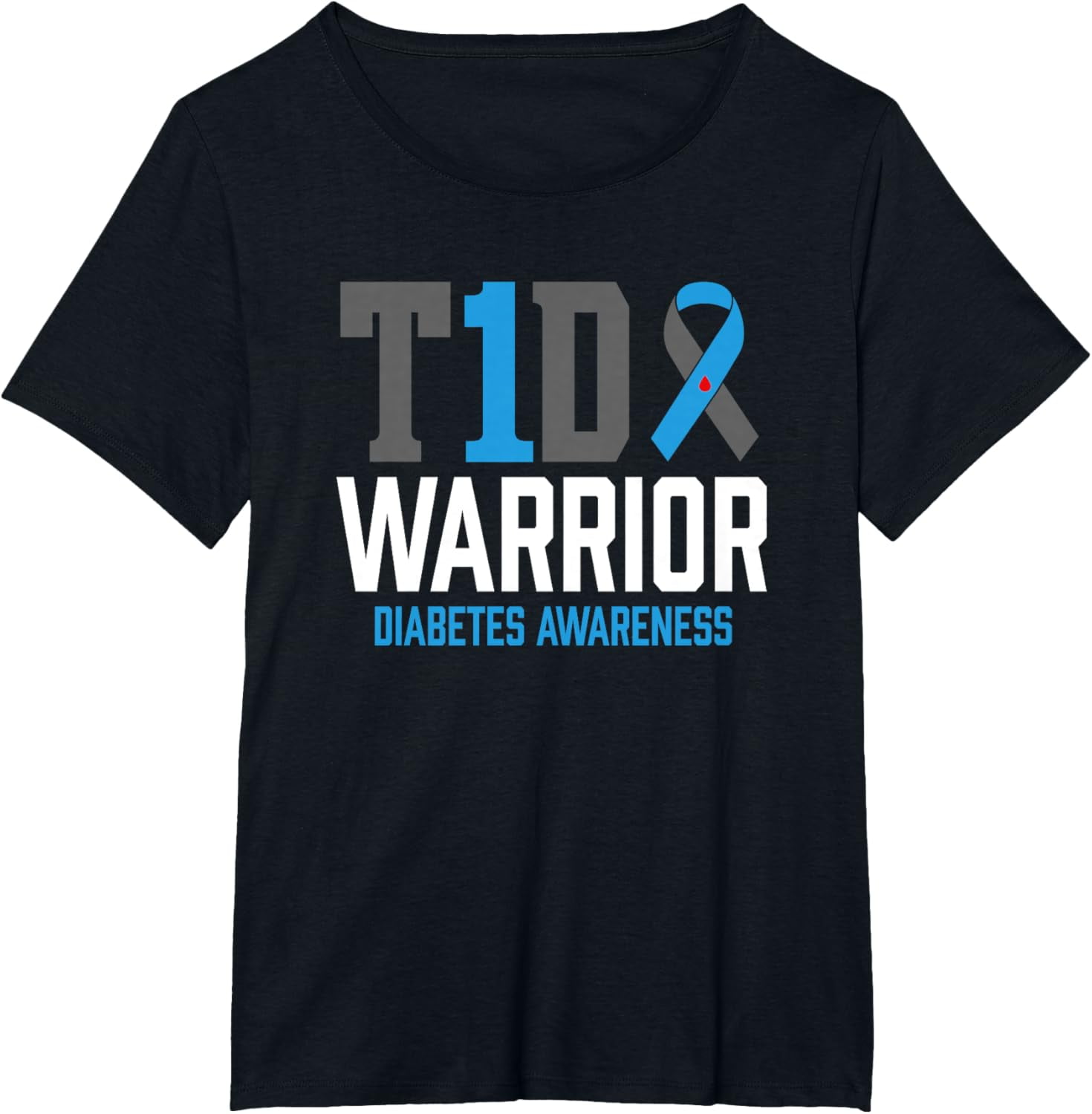 t-shirt Type 1 Diabetes Awareness T1D Warrior Type One Diabetic T-Shirt ...