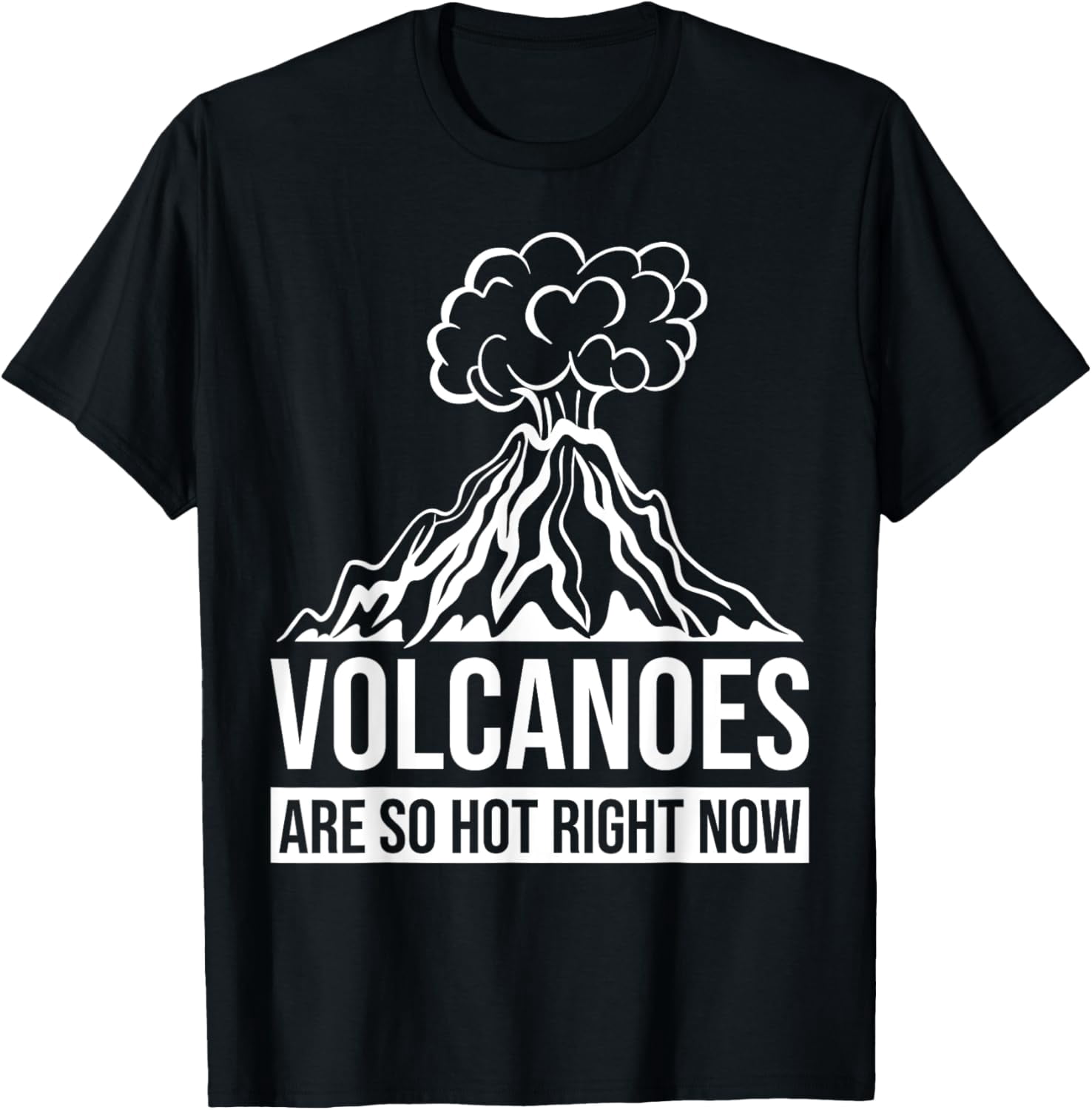 t-shirt Volcanologist Volcanoes Are So Hot Volcano T-Shirt - Walmart.com
