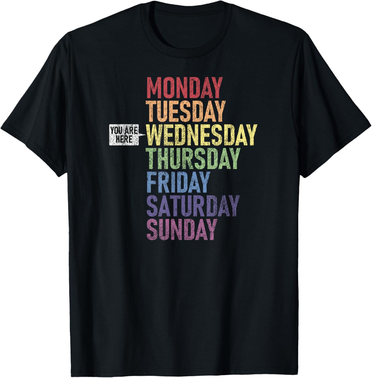 t-shirt WEDNESDAY "You Are Here" Weekday Day of the Week Daily T-Shirt ...